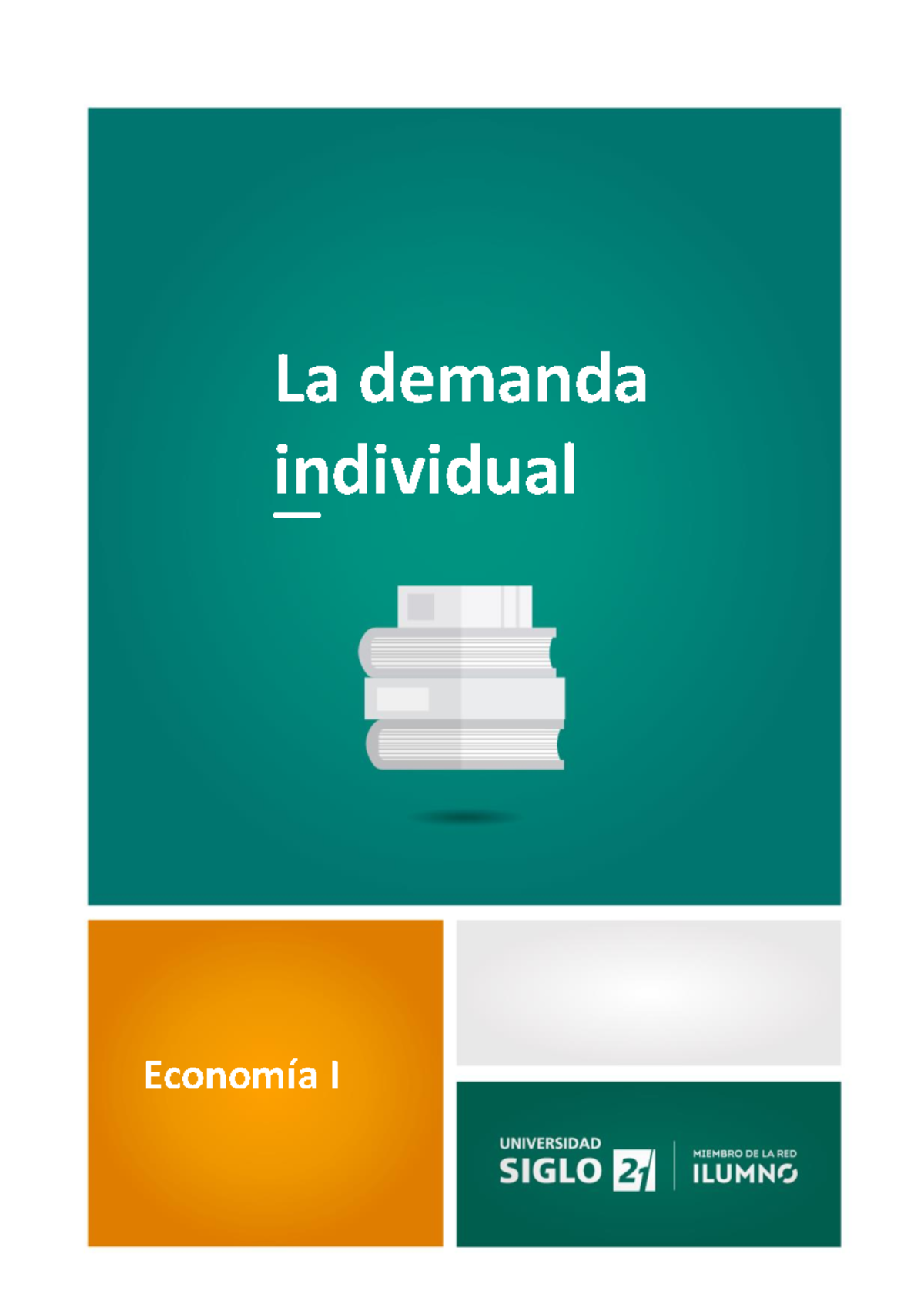 L4-La demanda individual - La demanda individual Economía I La demanda ...