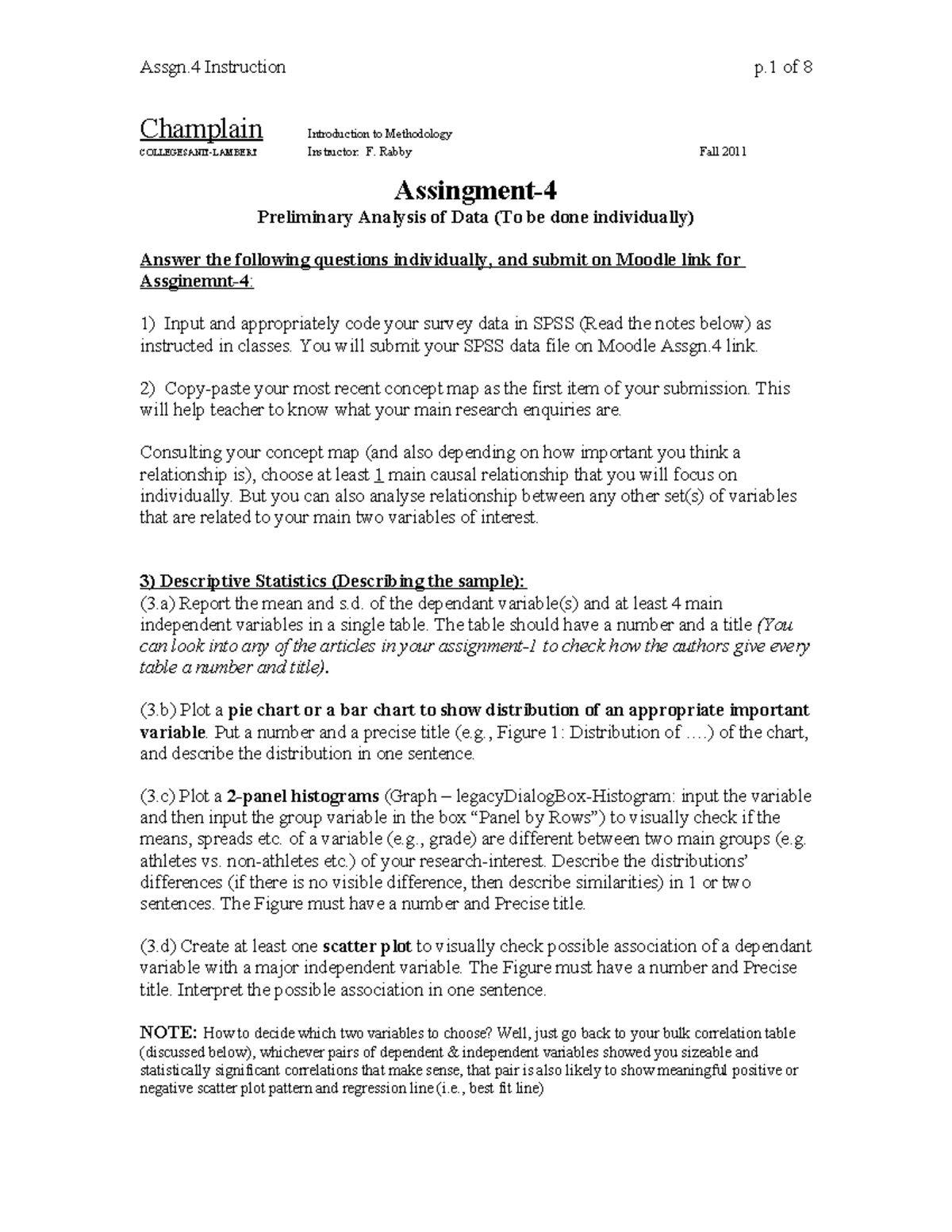 Assign-4 - Preliminary Analysis and Report - Champlain Introduction to Methodology - Studocu