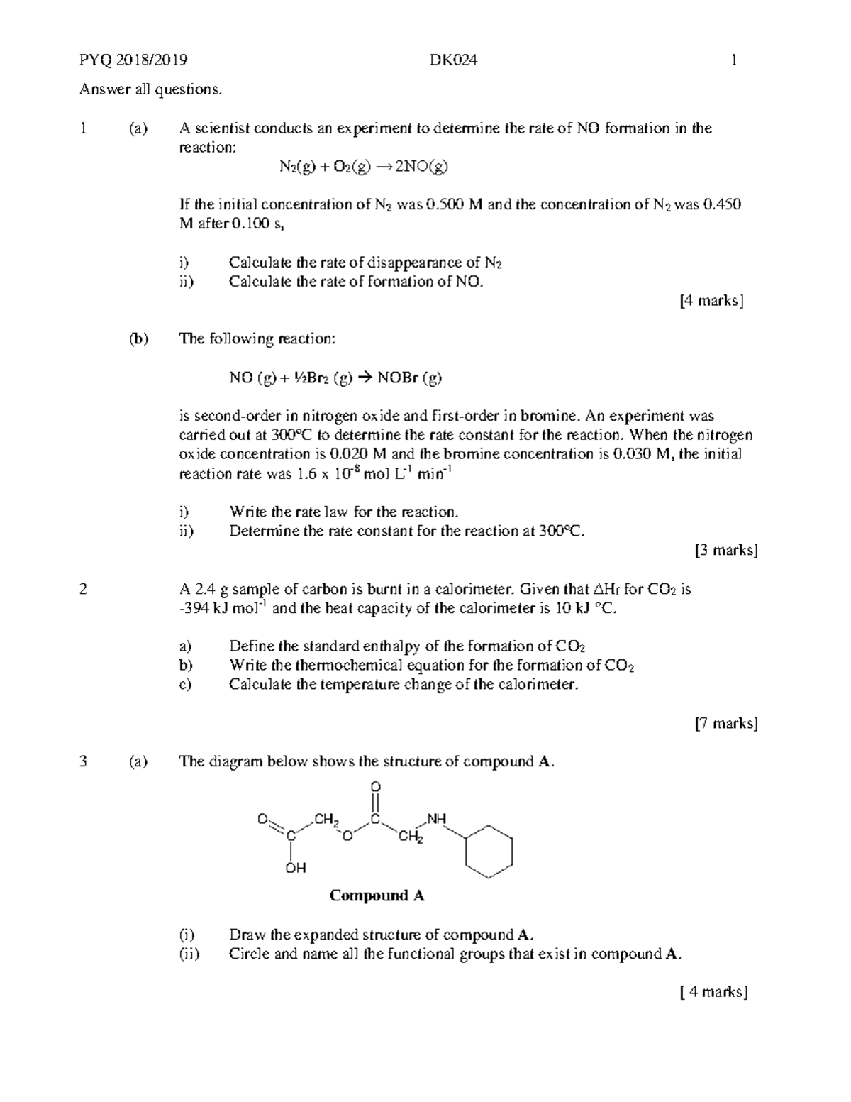PYQ 2018 2019 DK024 - PYQ - Answer all questions. 1 (a) A scientist ...