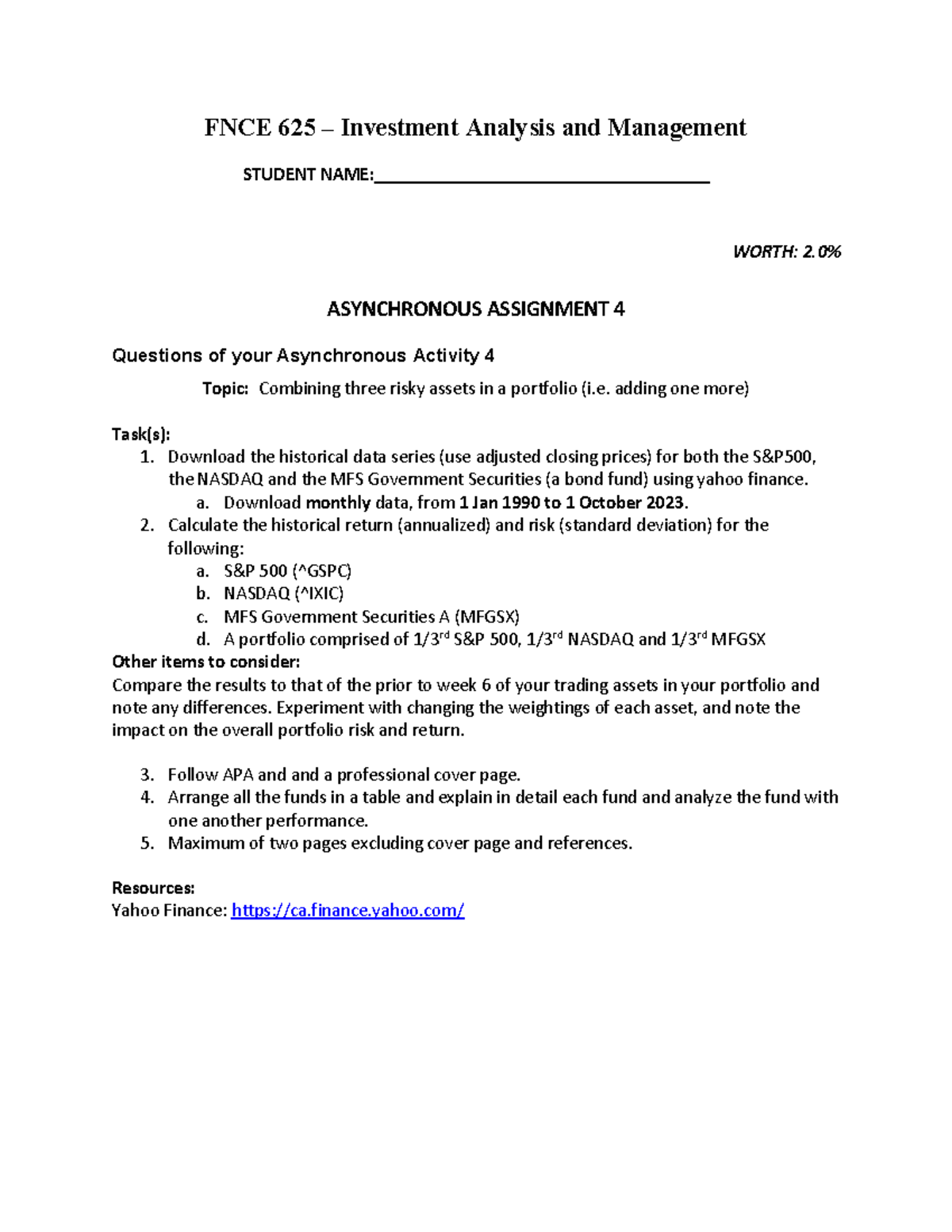 Asynchronous Assignment 3 - FNCE 625 – Investment Analysis and Management STUDENT - Studocu