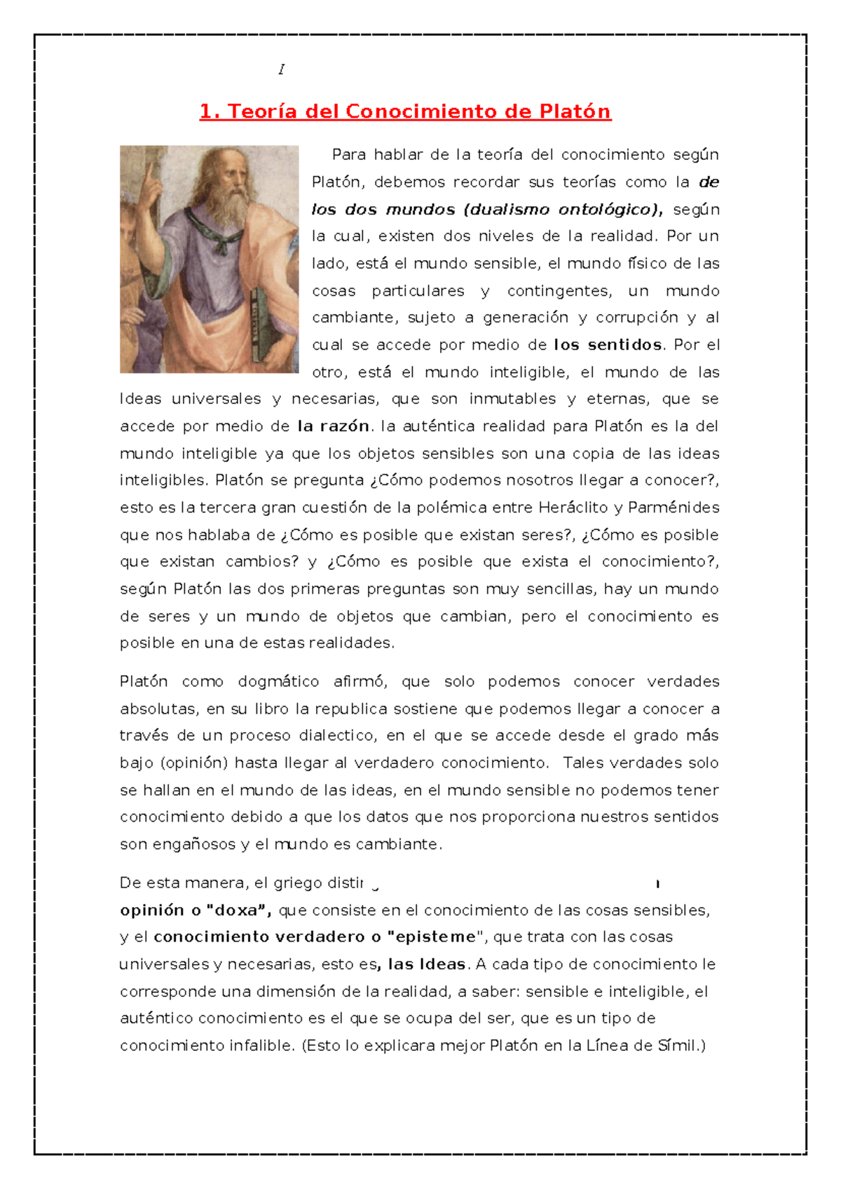 Teoria del Conocimiento - 1. Teoría del Conocimiento de Platón Para hablar de la teoría del ...