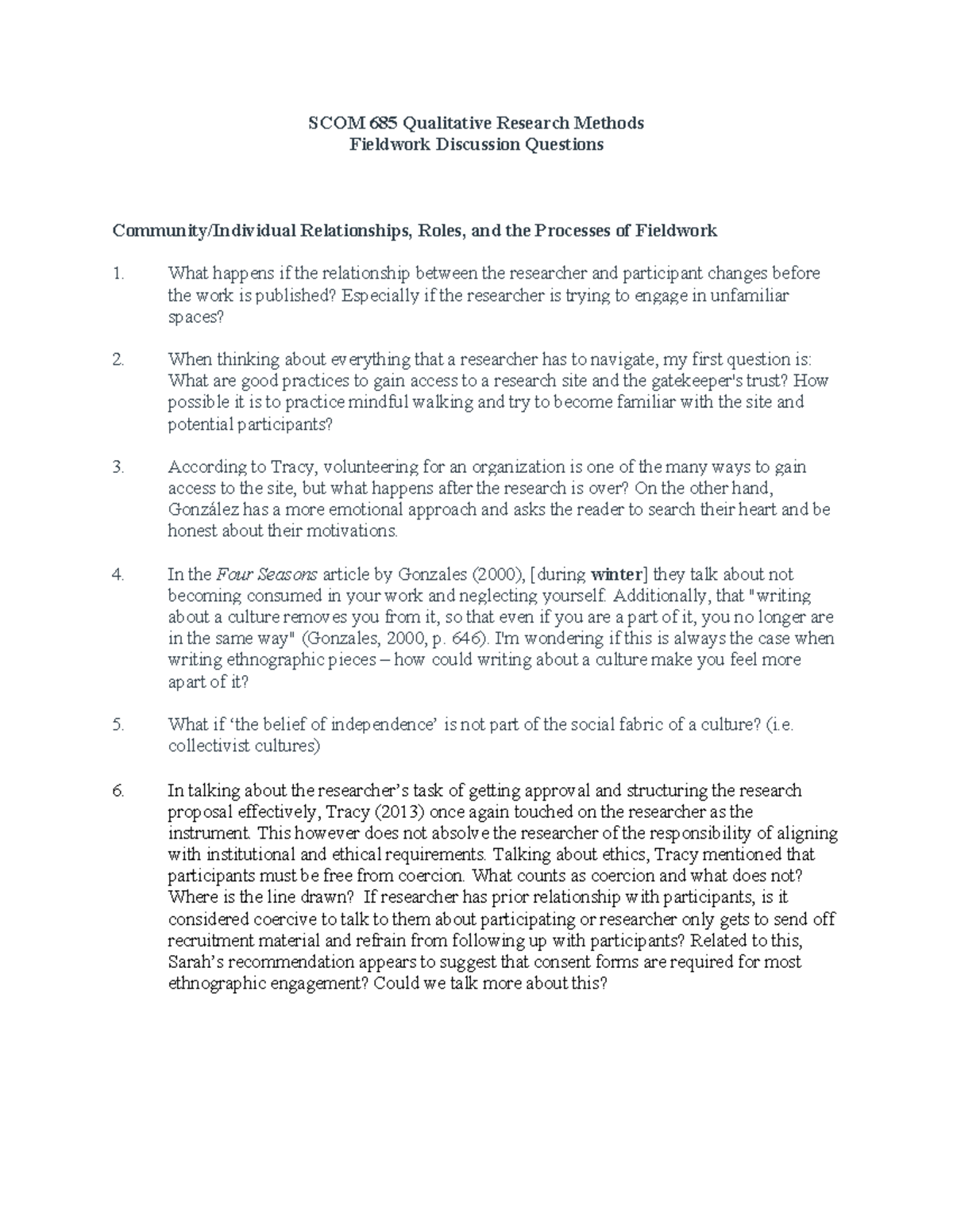 SCOM 685 Fieldwork Discussion Questions - SCOM 685 Qualitative Research ...