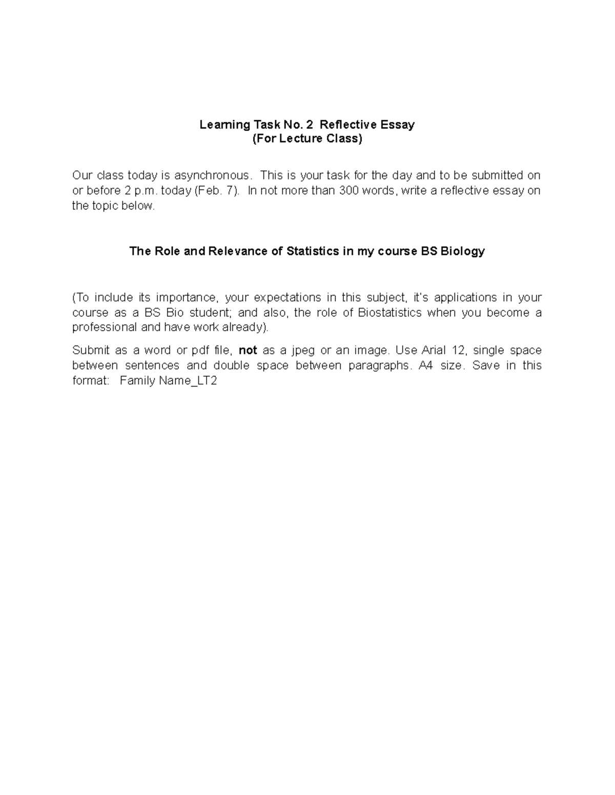 Learning Task No 2 AB13 - Learning Task No. 2 Reflective Essay (For Lecture Class) Our class ...