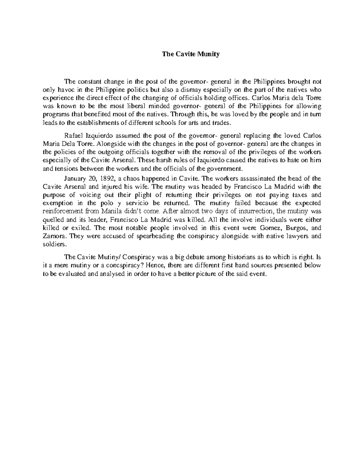 The Cavite Mutiny - The Cavite Munity The constant change in the post ...