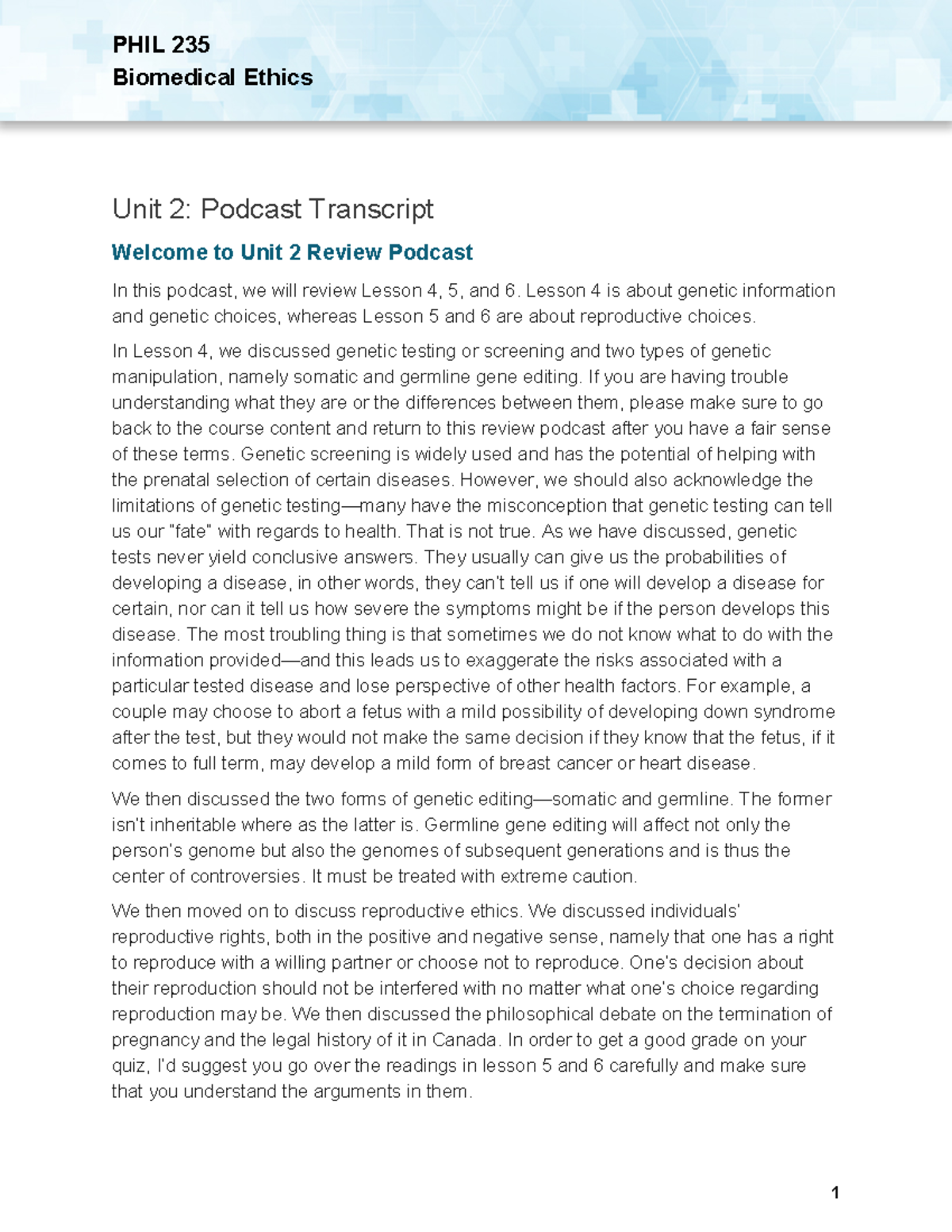 PHIL235 Unit2 Podcast Transcript - Biomedical Ethics Unit 2: Podcast ...