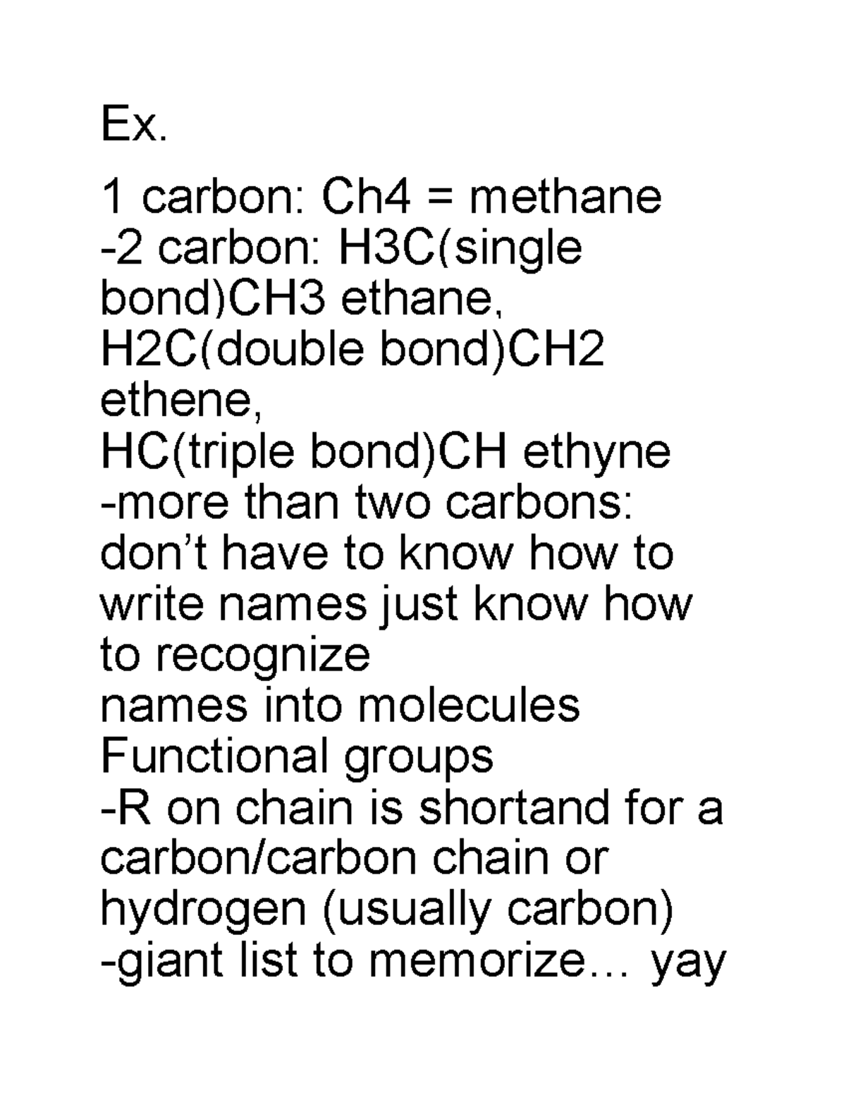Ex - General Chemistry - Ex. 1 carbon: Ch4 = methane -2 carbon: H3C(single bond)CH3 ethane ...