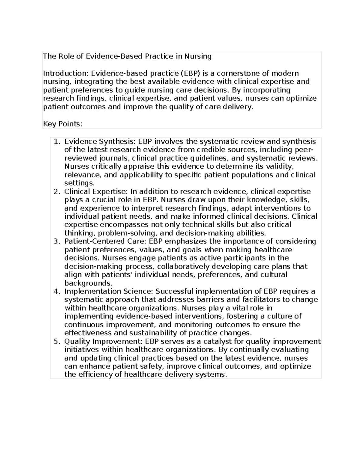 The Role of Evidence Based Practice - By incorporating research ...