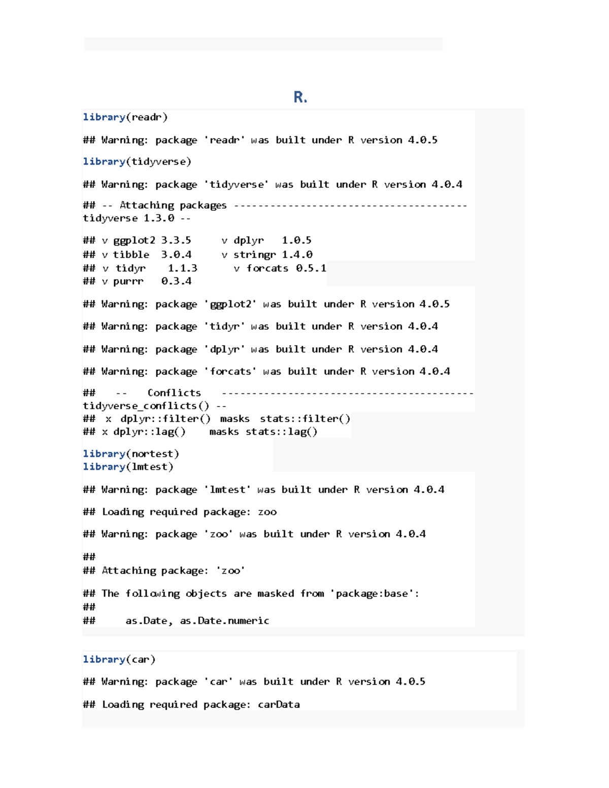 Veliz Melany Estadistica U3T9 - R. library(readr) Warning: package ...