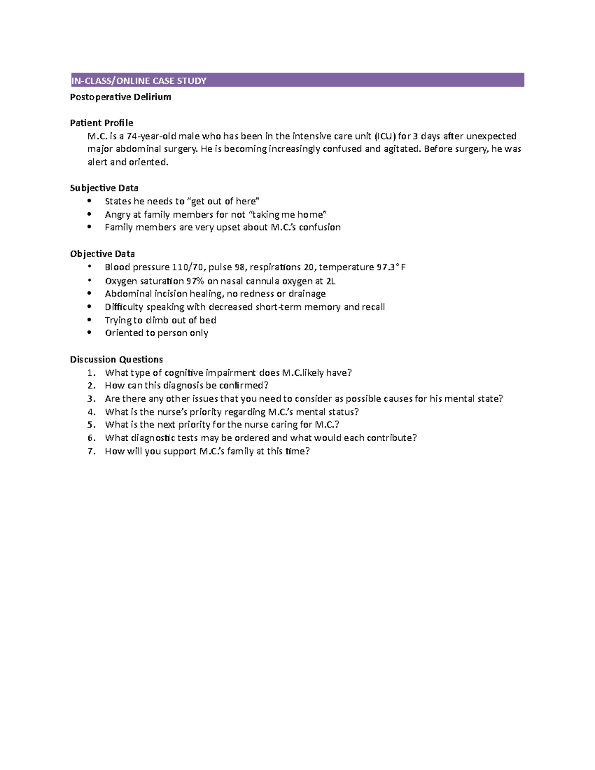 Delirium case study - IN-CLASS/ONLINE CASE STUDY Postoperative Delirium ...