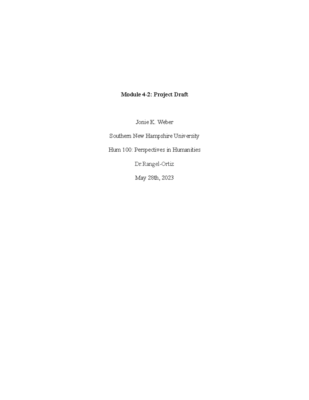Module 4-2 project draft Humm 100 - Module 4-2: Project Draft Jonie K ...