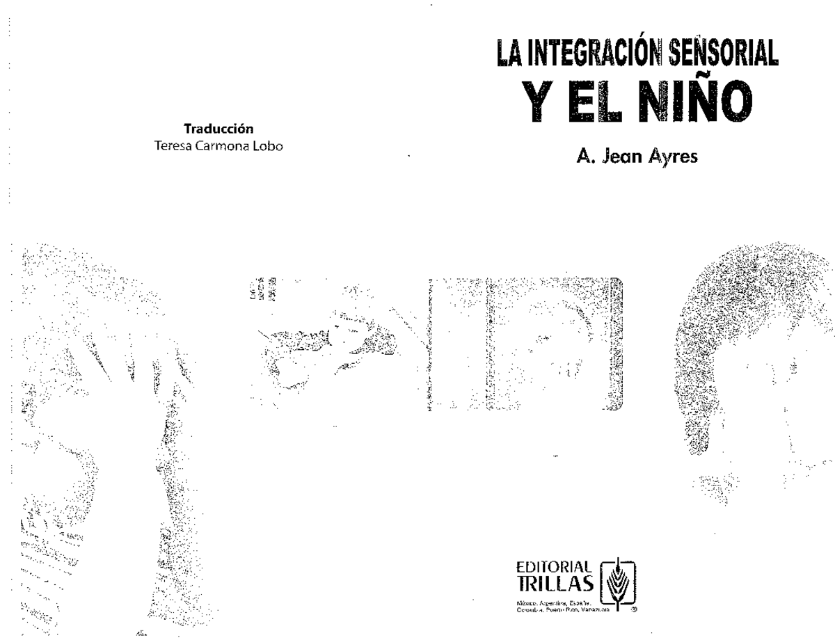 Jean Ayres - La Integracion Sensorial y El Niño - Traducción Teresa ...
