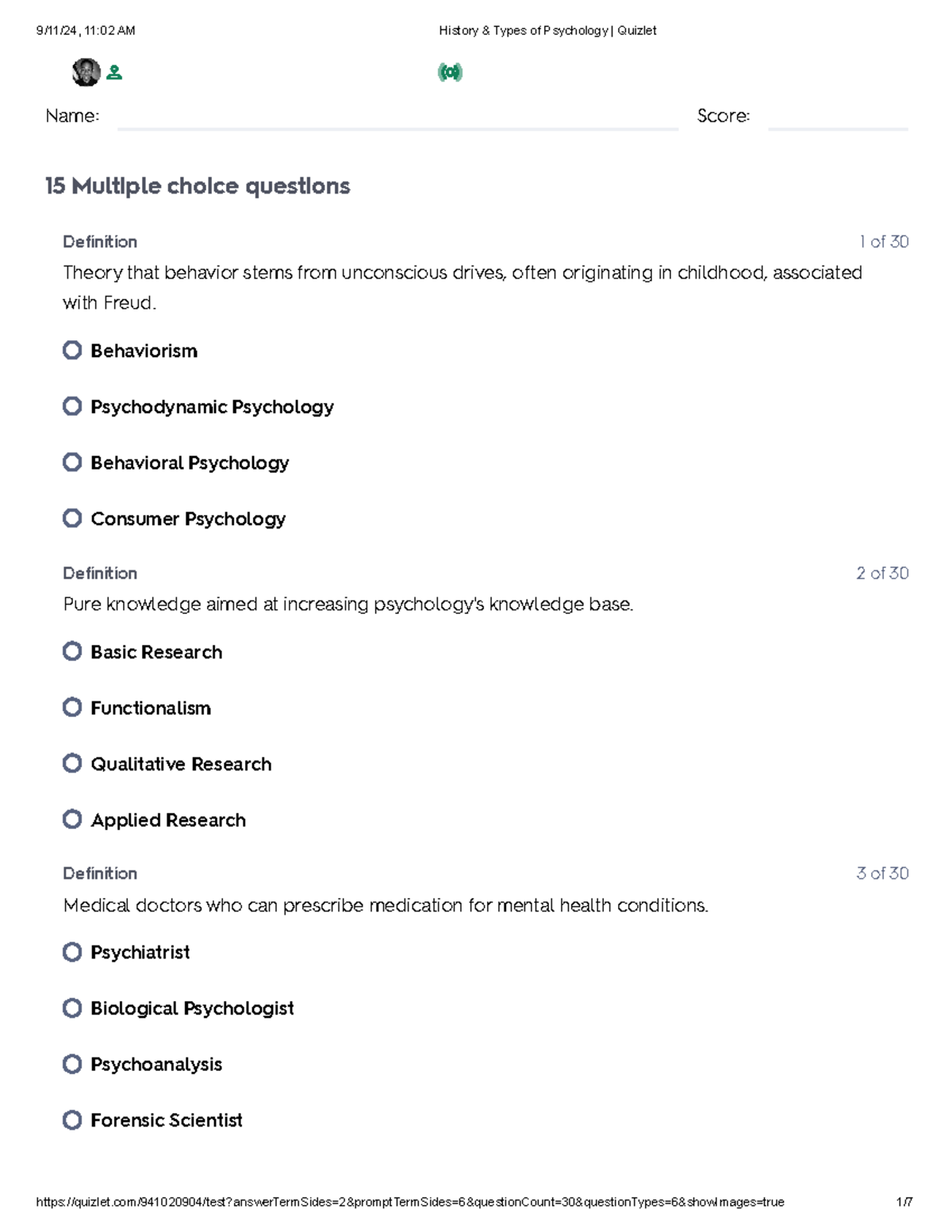 History & Types of Psychology Quizlet - Name: Score: 15 Multiple choice ...