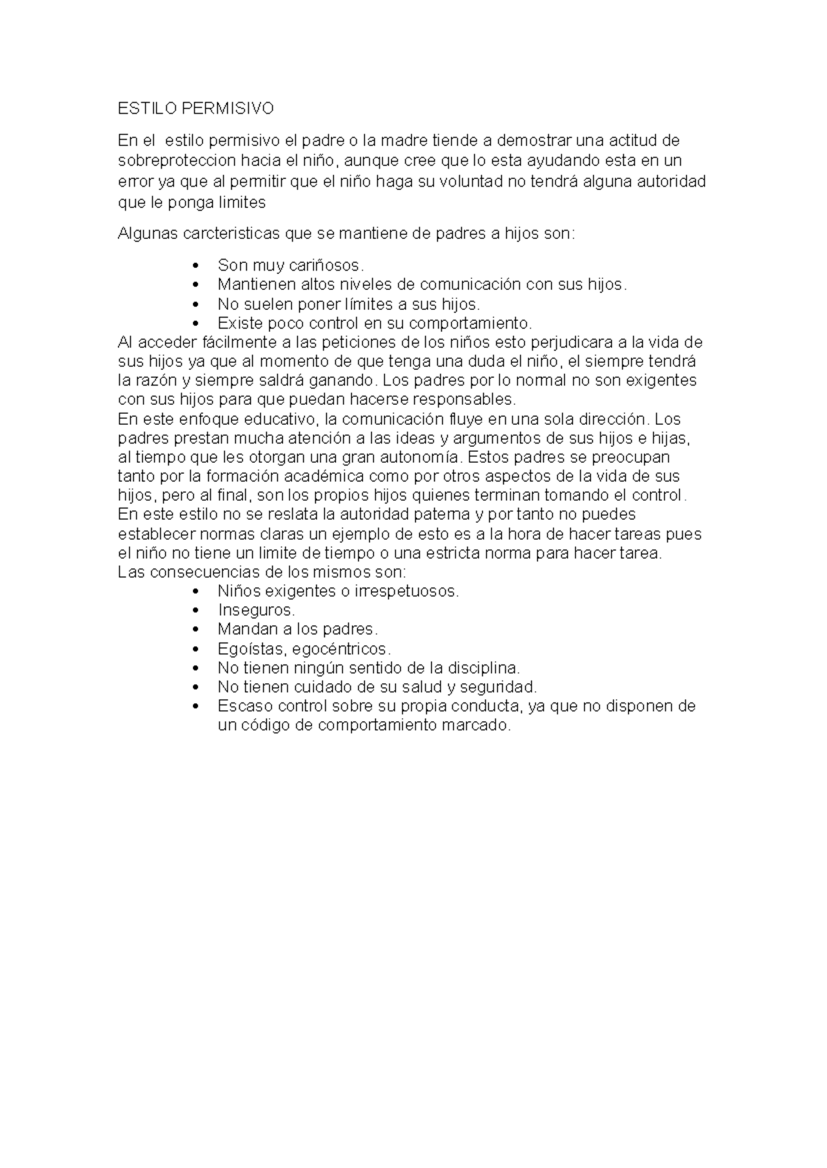 Estilo Permisivo - apuntes - ESTILO PERMISIVO En el estilo permisivo el ...