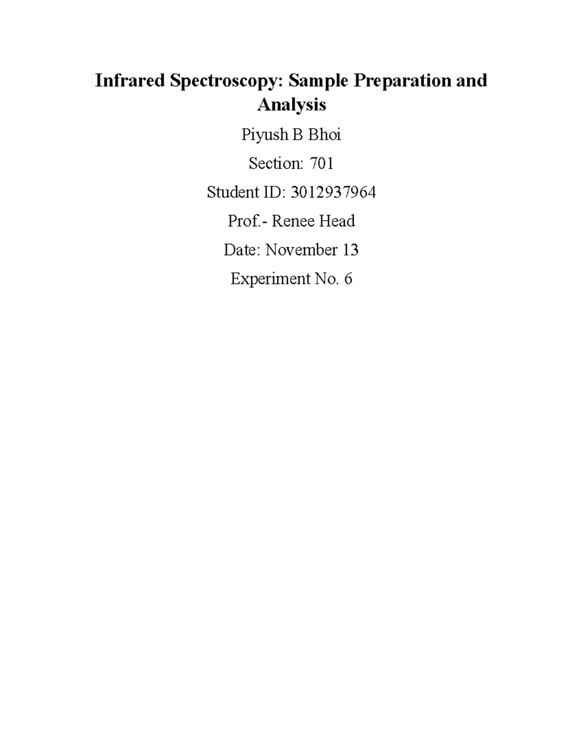 Post lab ir piyush - ir post lab - Infrared Spectroscopy: Sample Preparation and Analysis Piyush ...