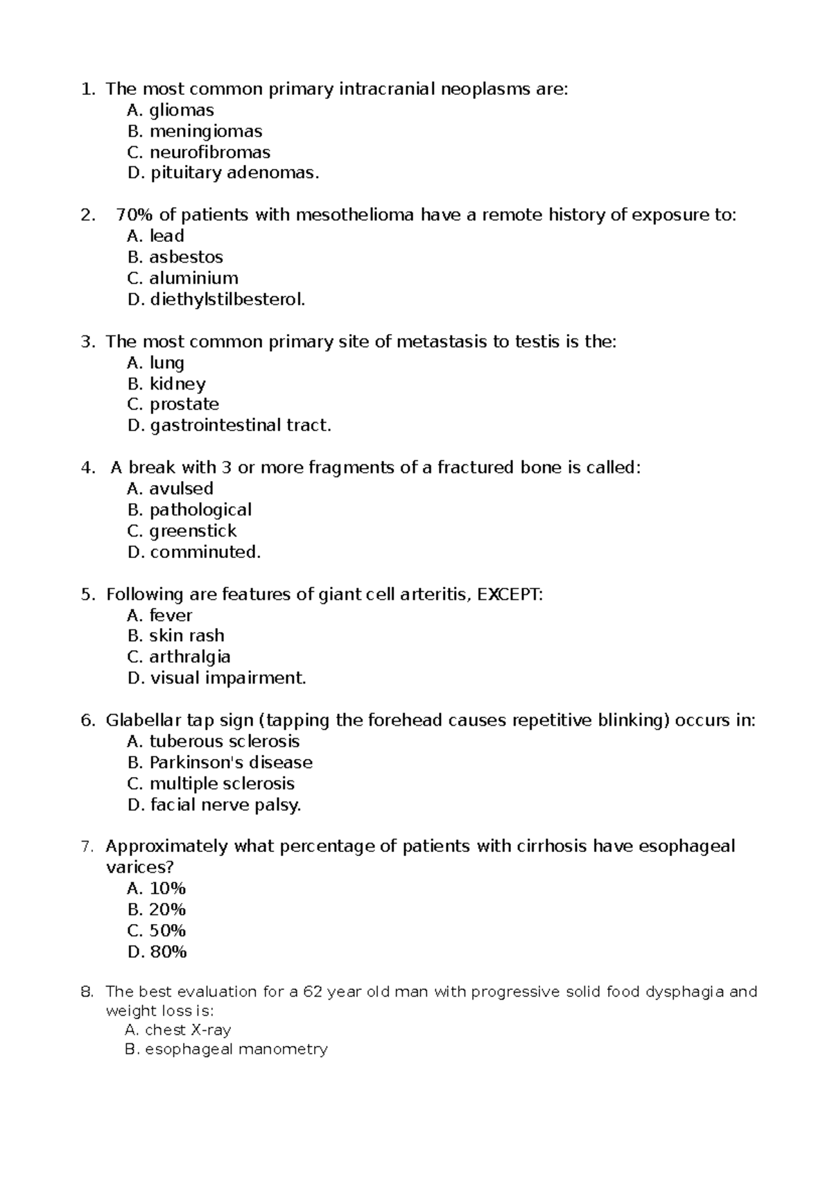 1 - mcq assessment - 1. The most common primary intracranial neoplasms ...