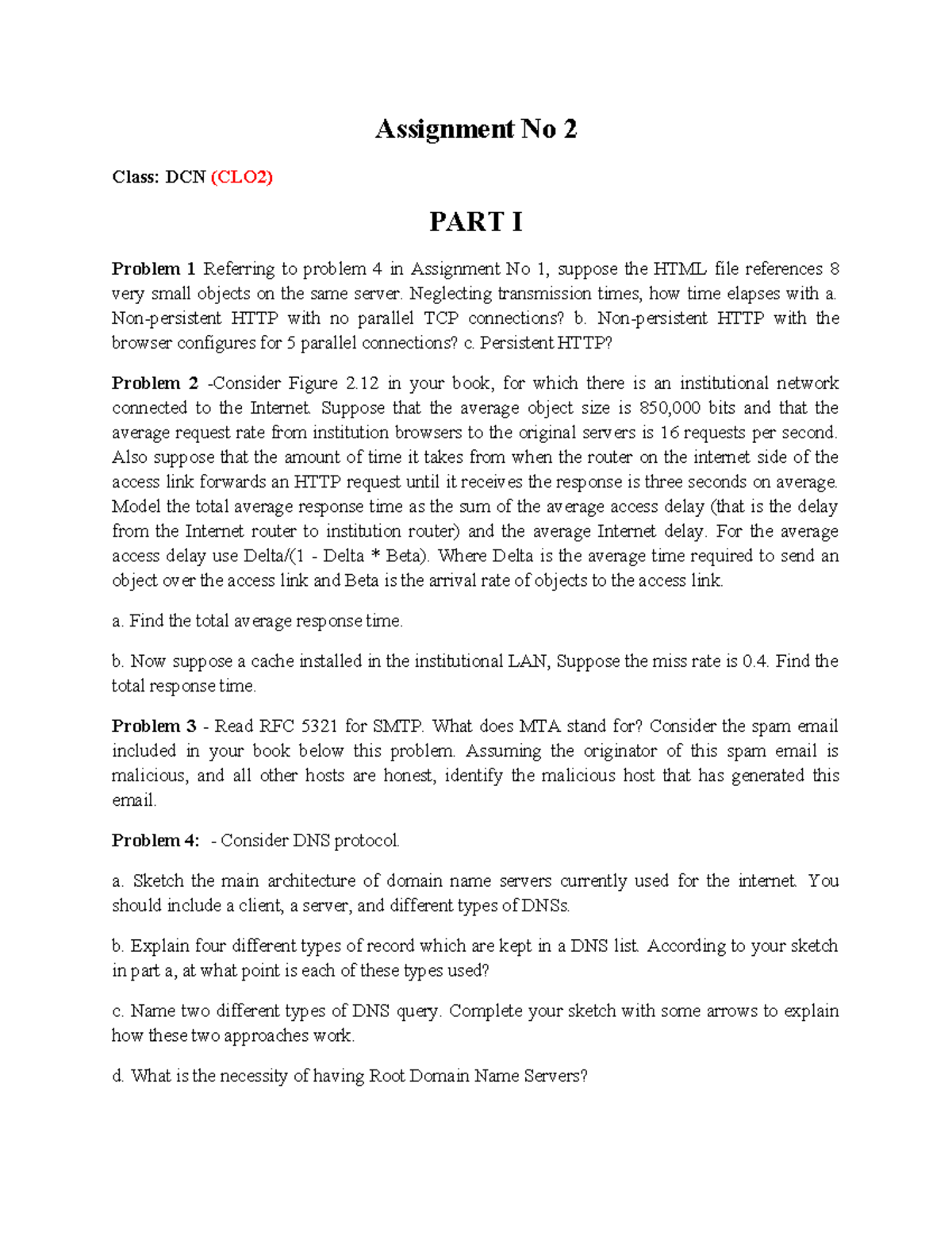 Assignment No 2 DCN - Assignment No 2 Class: DCN (CLO2) PART I Problem 1 Referring to problem 4 ...