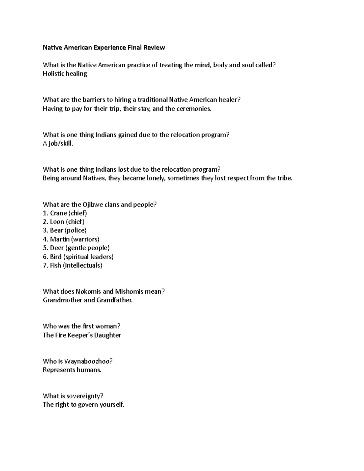 Native American Experience Final Review - What is one thing Indians ...