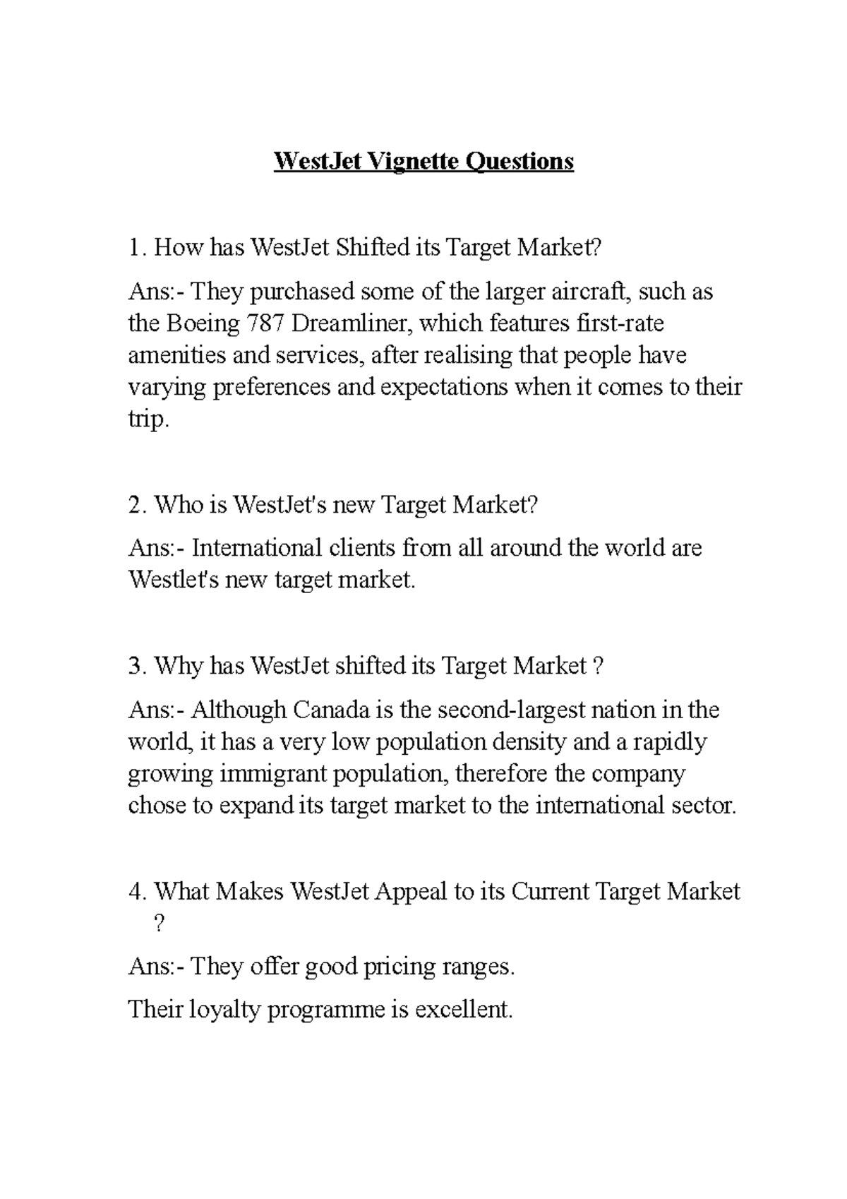 West Jet Vignette Questions - WestJet Vignette Questions How has ...