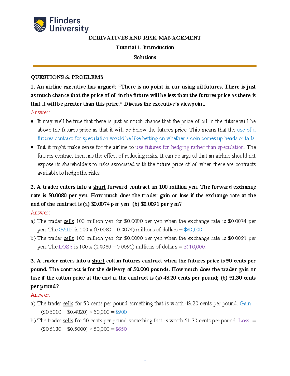 Tutorial 1 Introduction Solutions - 1 DERIVATIVES AND RISK MANAGEMENT ...