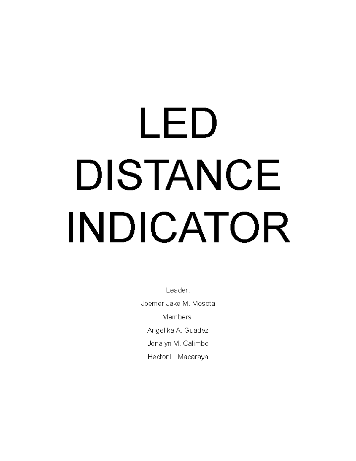 LED Distance Indacator - LED DISTANCE INDICATOR Leader: Joemer Jake M ...