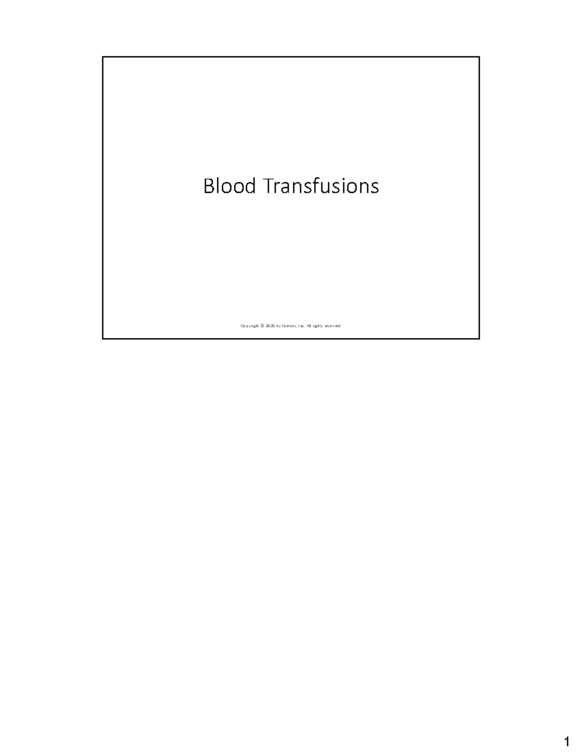 Blood transfusion - noe - Blood Transfusions ####### Copyright © 2020 ...