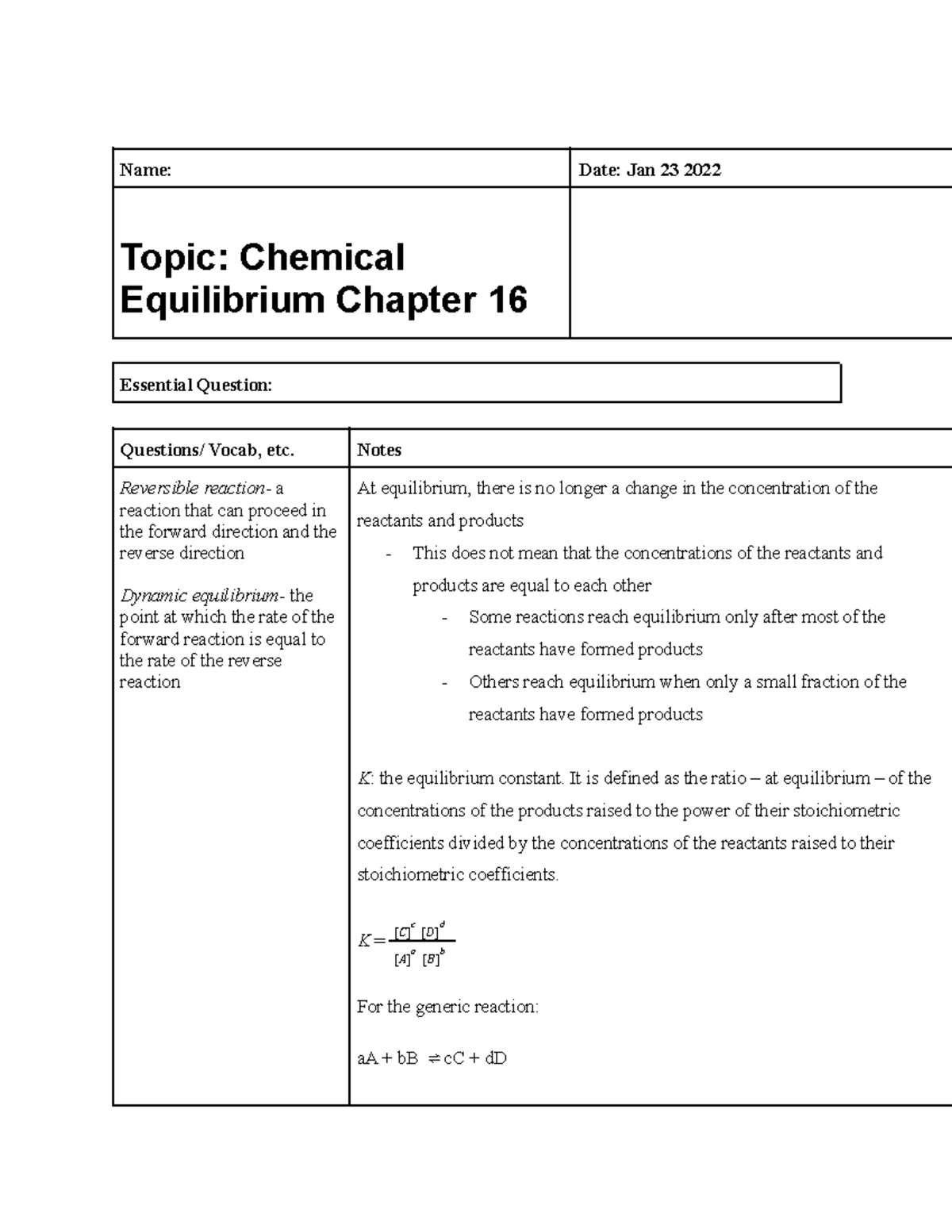 CHE 132 Notes 2 - Name: Date: Jan 23 2022 Topic: Chemical Equilibrium ...