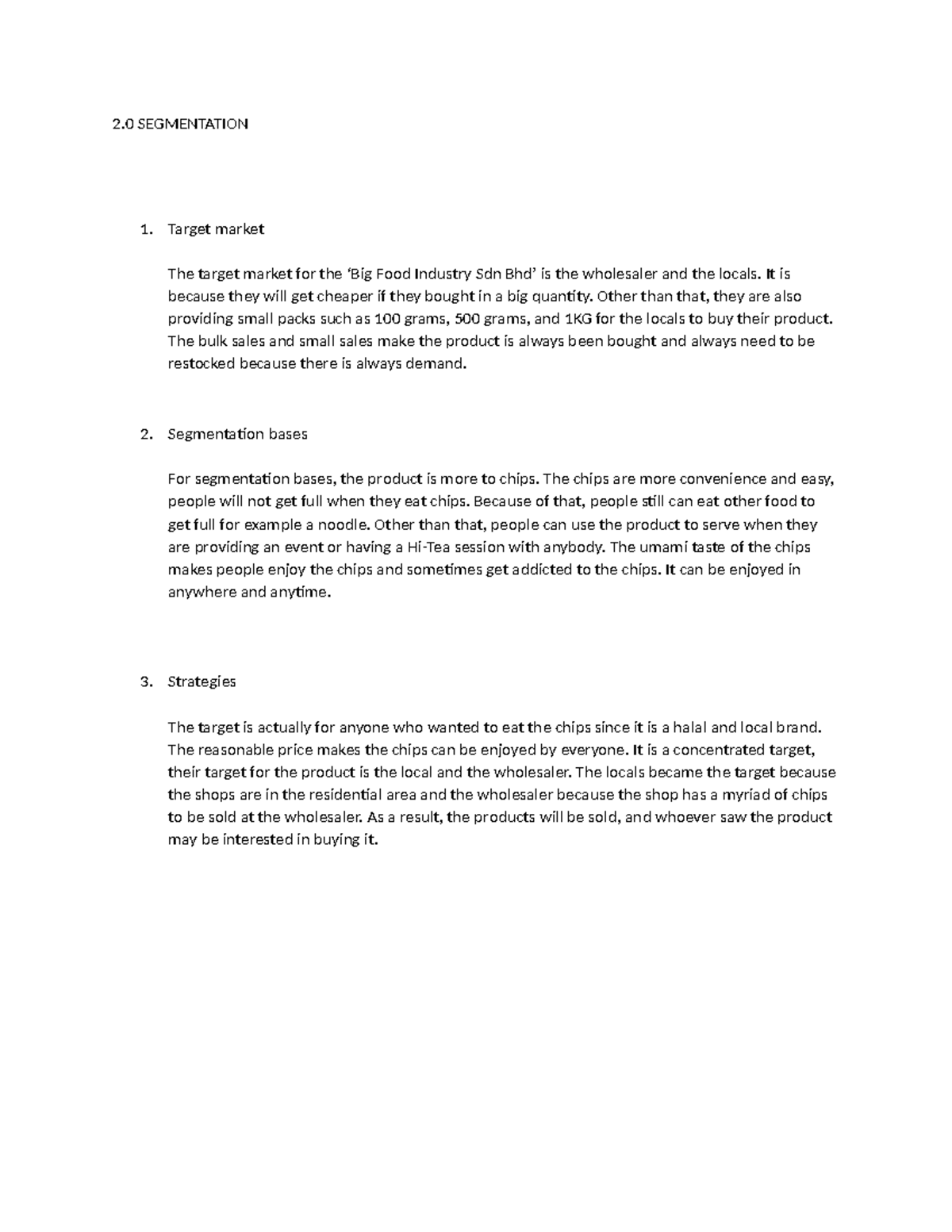 Mkt 243-group assignment - 2 SEGMENTATION Target market The target ...