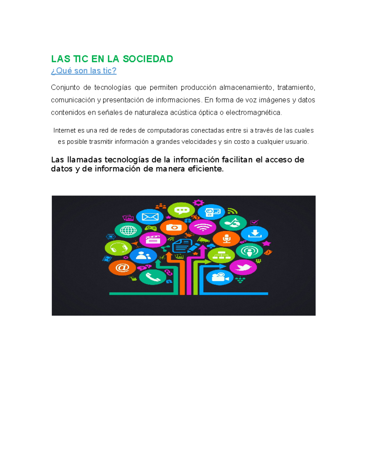 LAS TIC EN LA Sociedad - sssss - LAS TIC EN LA SOCIEDAD ¿Qué son las tic? Conjunto de ...