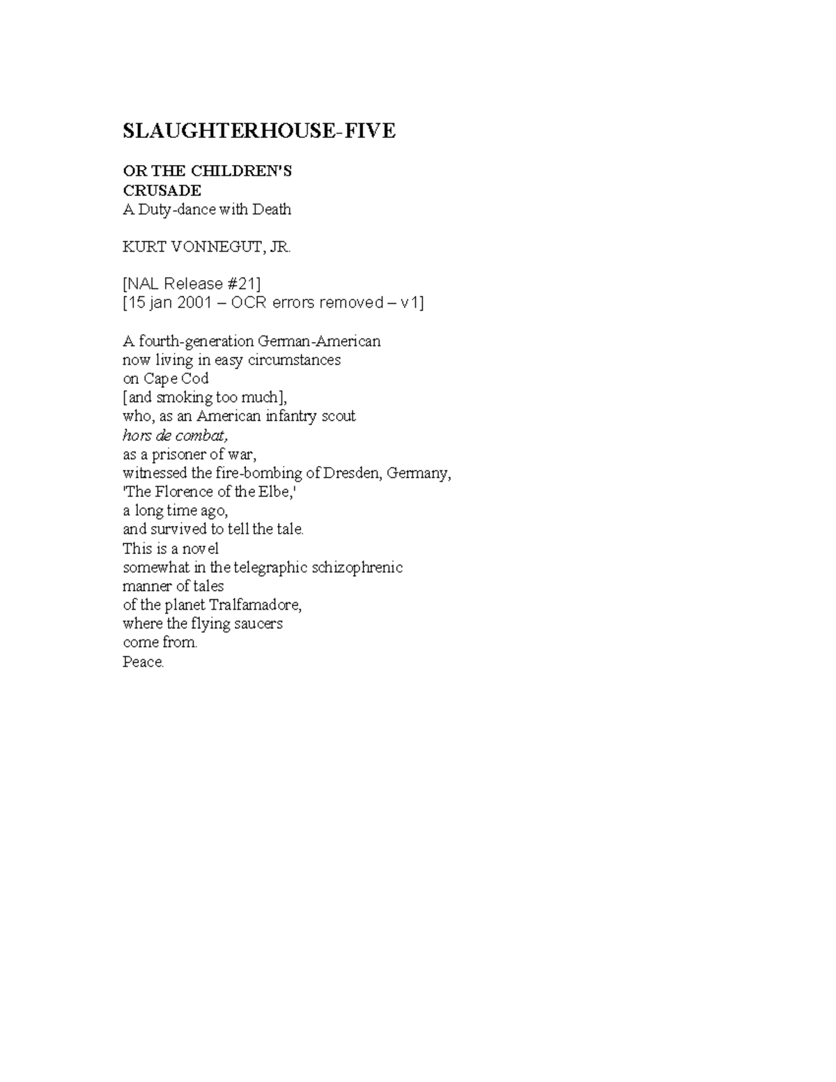 Slaughterhouse-five - Slaughterhouse-Five - SLAUGHTERHOUSE-FIVE OR THE ...