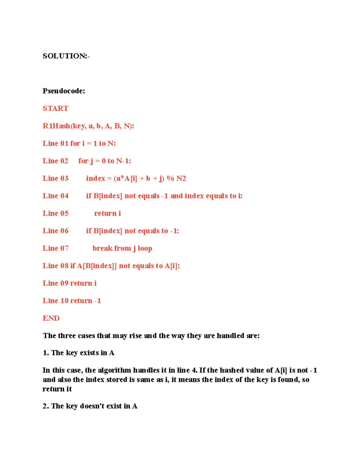 Computer Science ANS - SOLUTION:- Pseudocode: START R1Hash(key, a, b, A ...