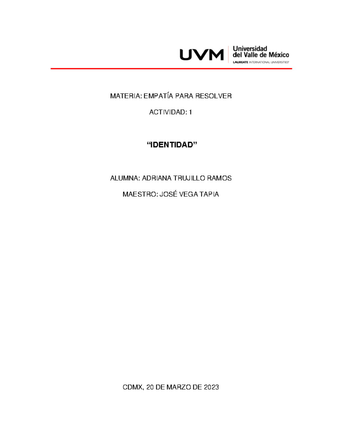 Act 1. Identidad - MATERIA: EMPATÍA PARA RESOLVER ACTIVIDAD: 1 ...