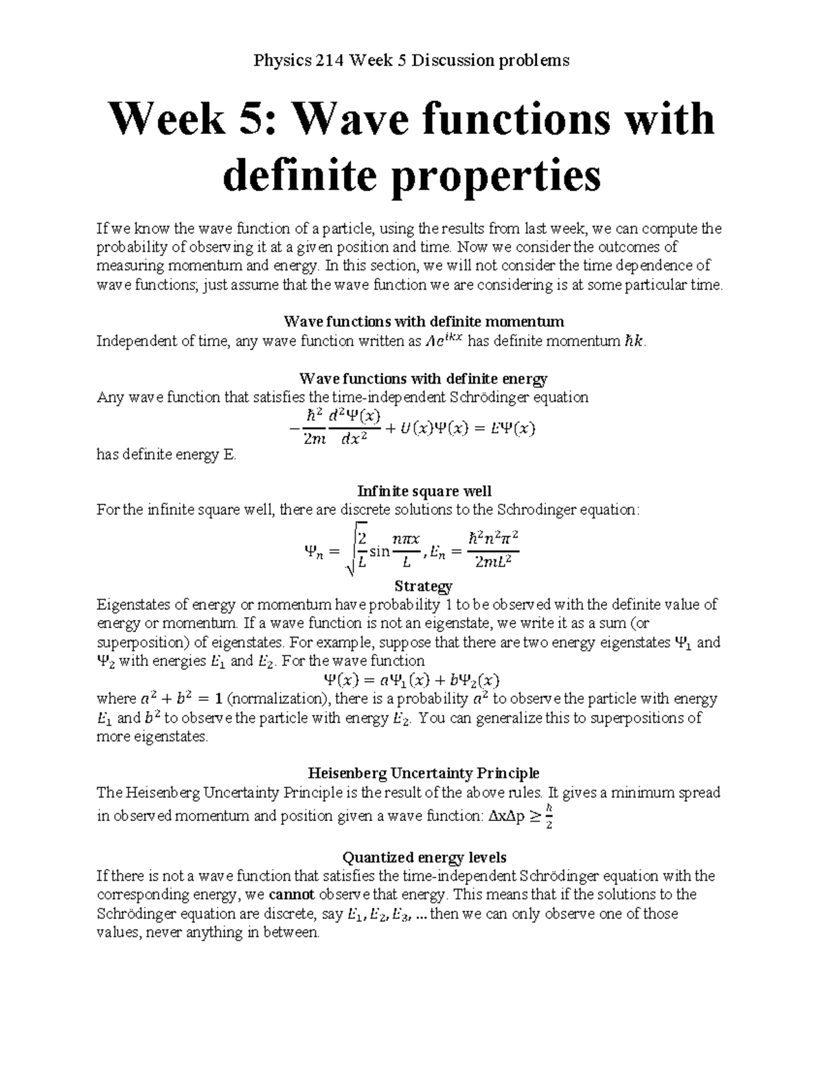 Discussion 5-1 - Week 5: Wave functions with definite properties If we ...