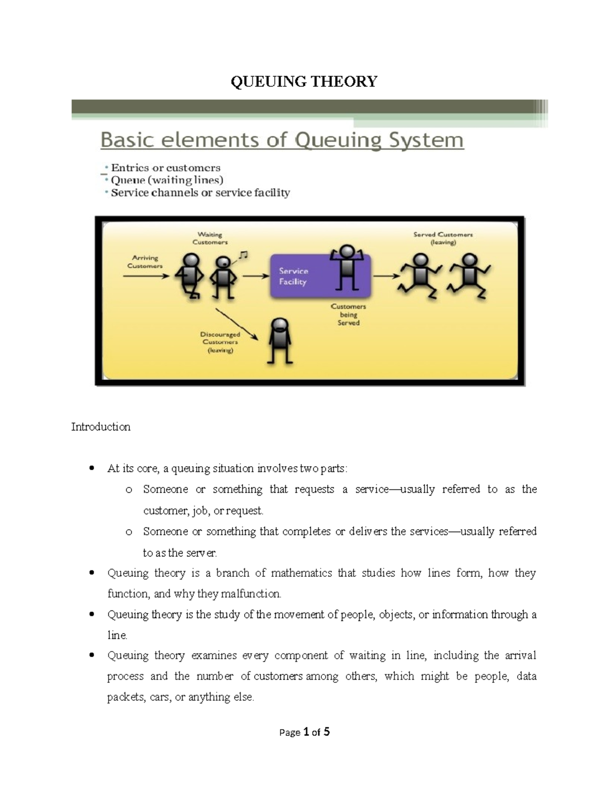 Queueing Theory - math 330 - QUEUING THEORY Introduction At its core, a queuing situation ...
