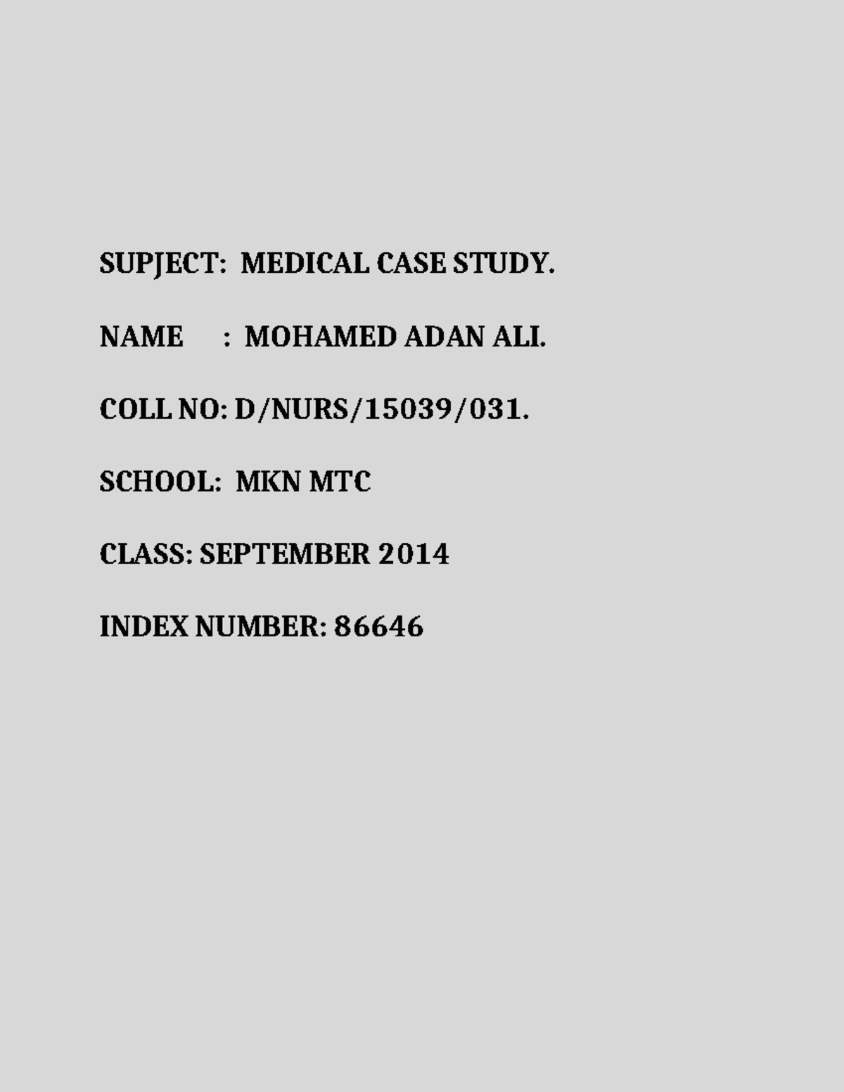 Medical CASE Study - Sample - SUPJECT: MEDICAL CASE STUDY. NAME ...