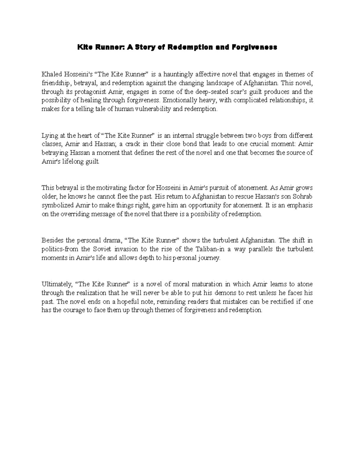 Kite Runner - This novel, through its protagonist Amir, engages in some ...