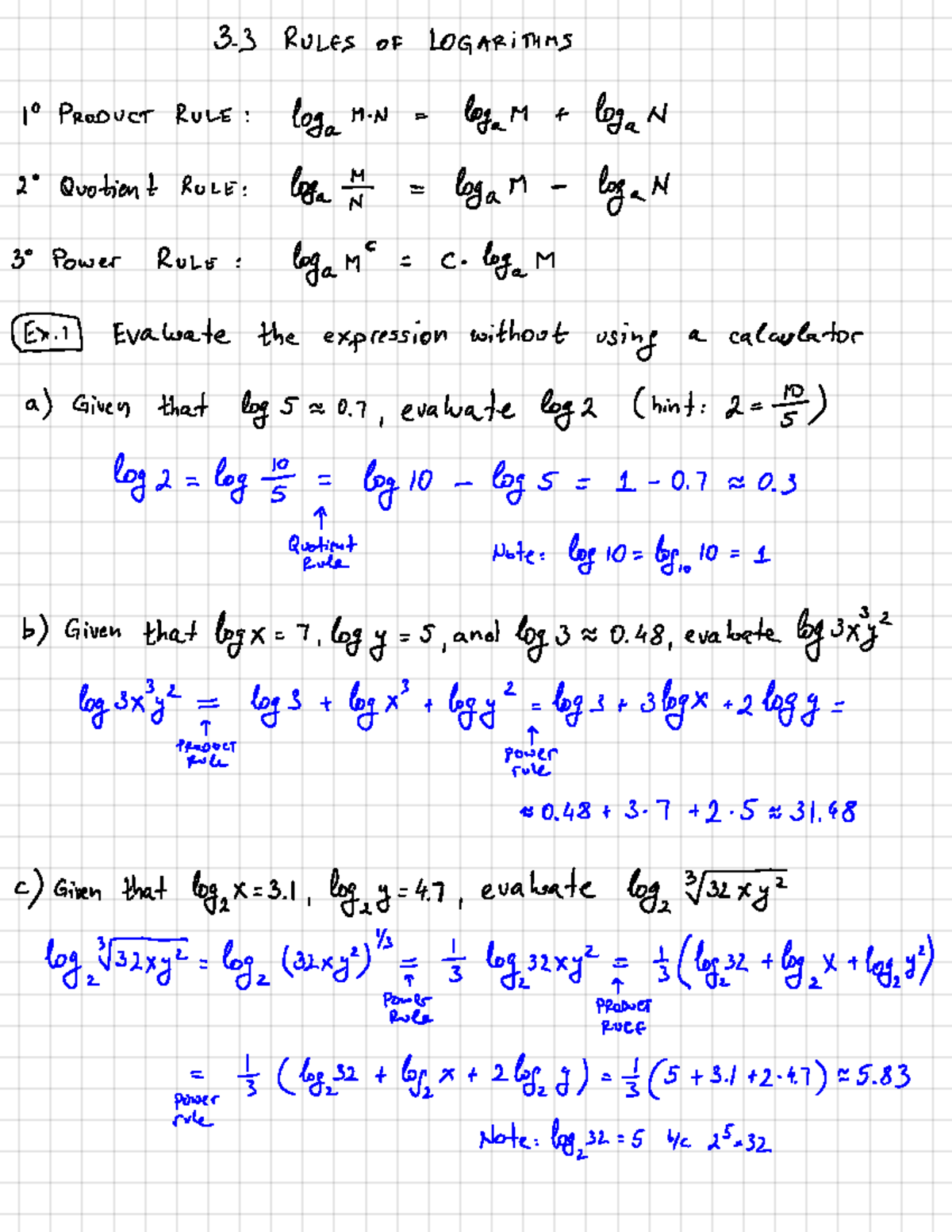 3.3 Rules of Logarithms - 3 RULES of LOGARITHMS l° Product RULE : logan ...