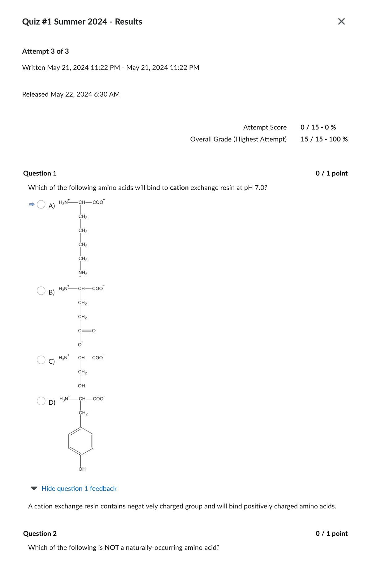 BIOC 2580 Quiz 1 Attempt 3 - Quiz #1 Summer 2024 - Results Attempt 3 of 3 Written May 21, 2024 ...