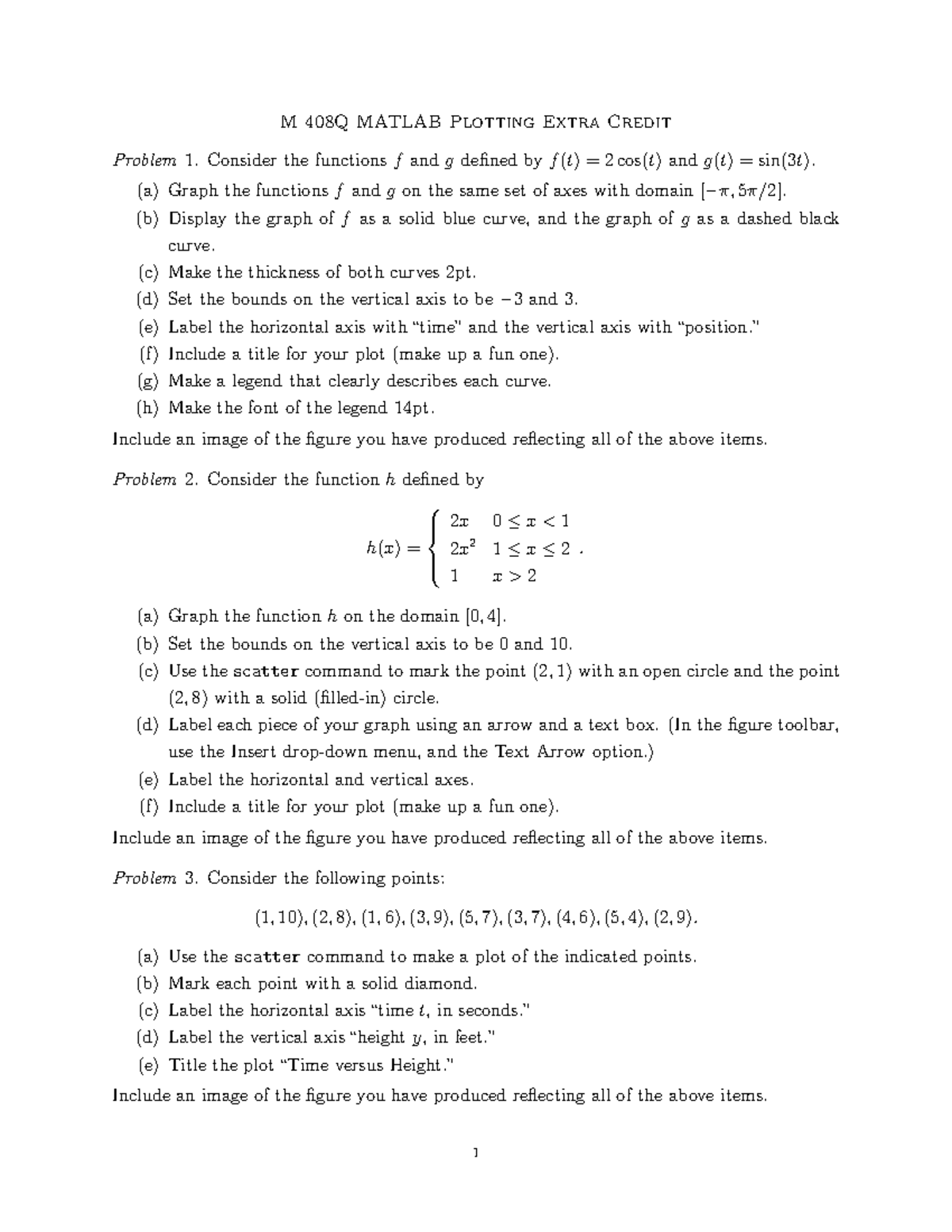 408Q Matlab Extra Credit - M 408Q MATLAB Plotting Extra Credit Problem 1. Consider the functions ...