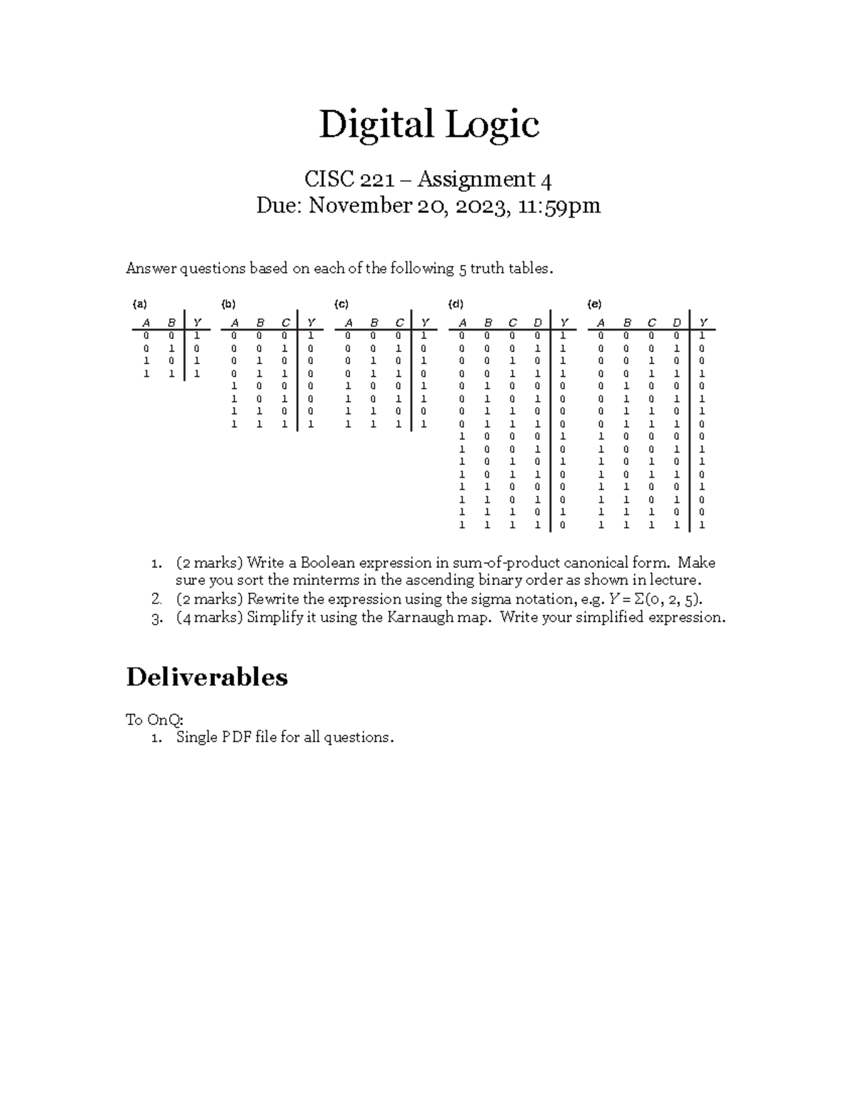 Assign 4 digitallogic - Digital Logic Due: November 20 , 20 23 , 11 : 59 pm Answer questions ...