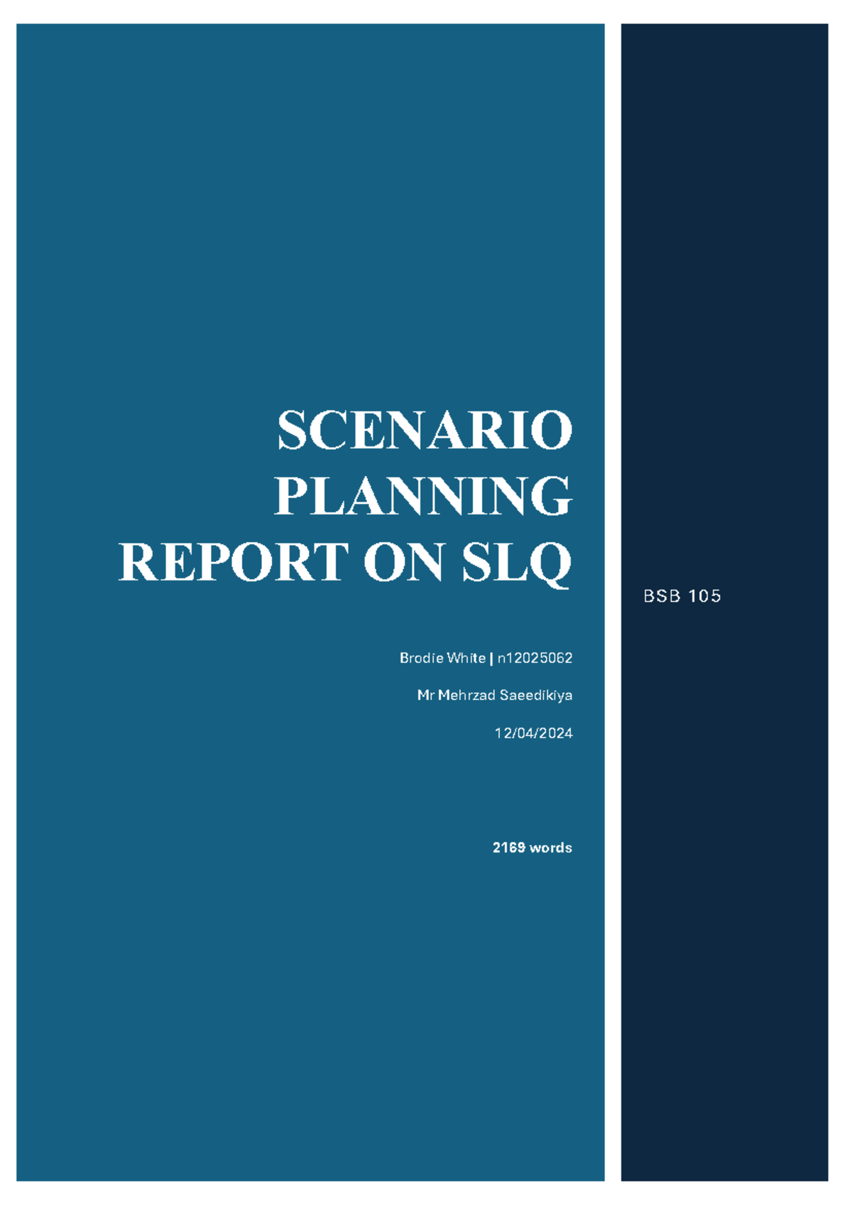 The Future Enterprise Assignment 1 - SCENARIO PLANNING REPORT ON SLQ ...