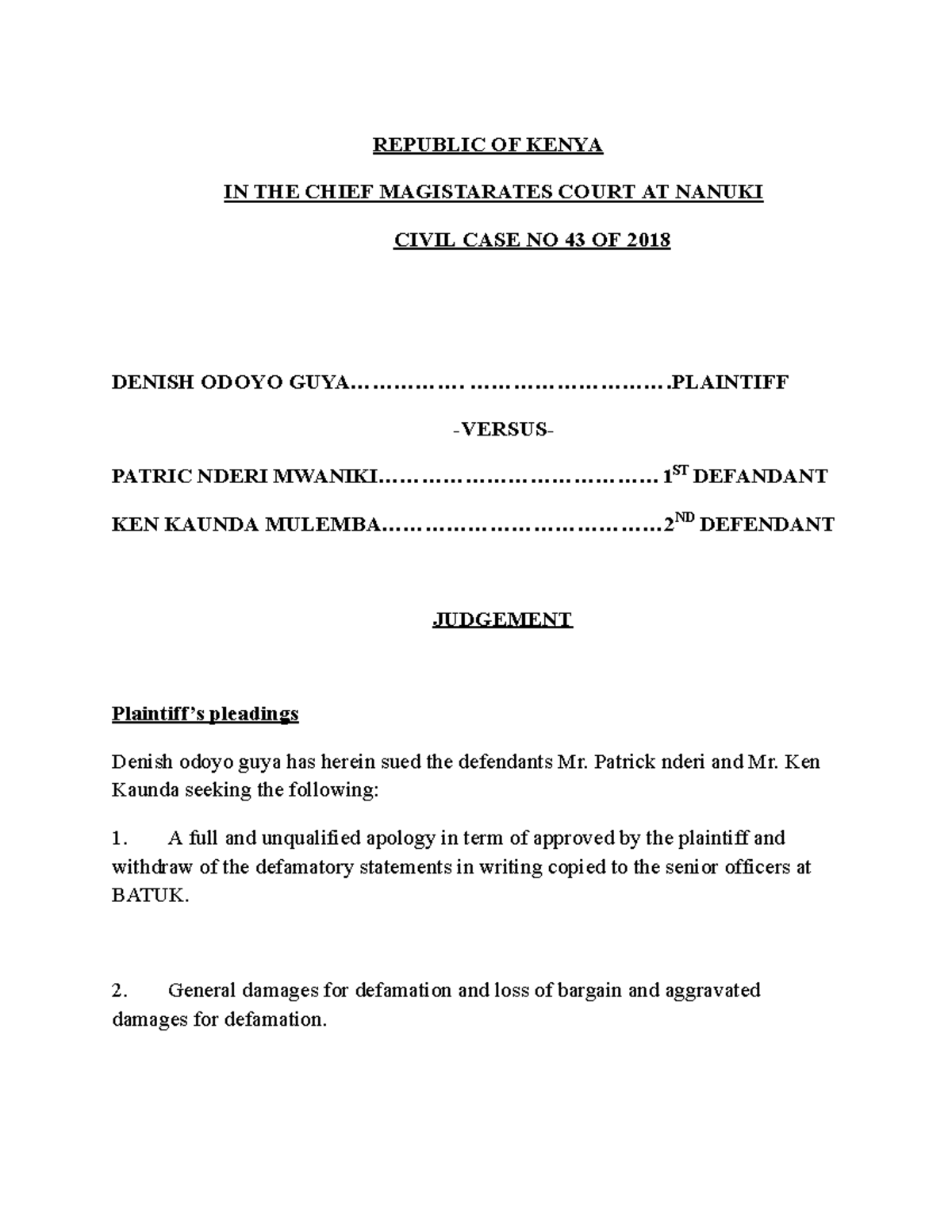 Defamation CASE 43 OF 2018 - REPUBLIC OF KENYA IN THE CHIEF ...