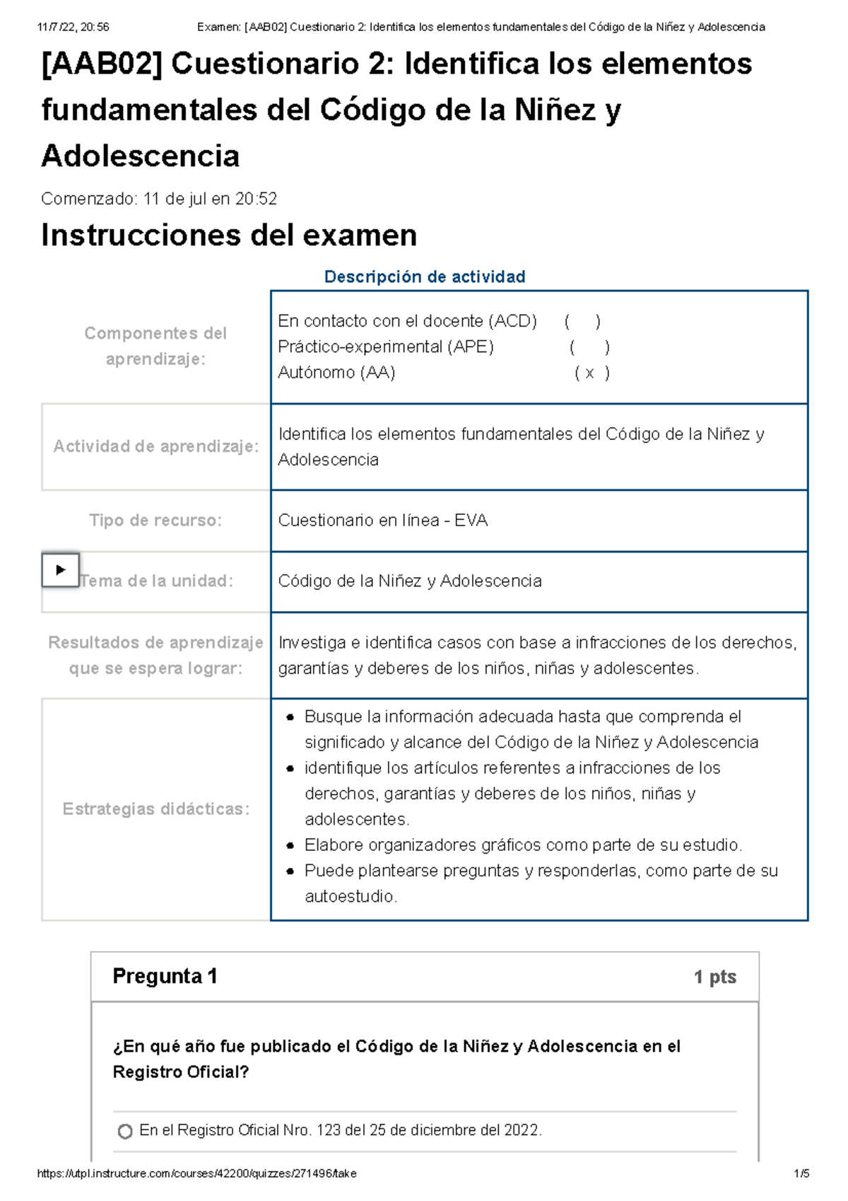 Examen [AAB02] Cuestionario 2 Identifica los elementos fundamentales del Código de la Niñez y ...