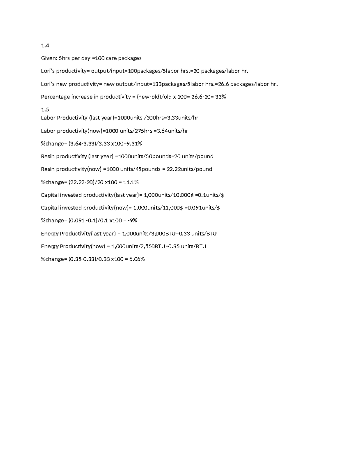 DCSN200-ch1-ex-2023 2 - 1. Given: 5hrs per day =100 care packages Lori’s productivity= - Studocu