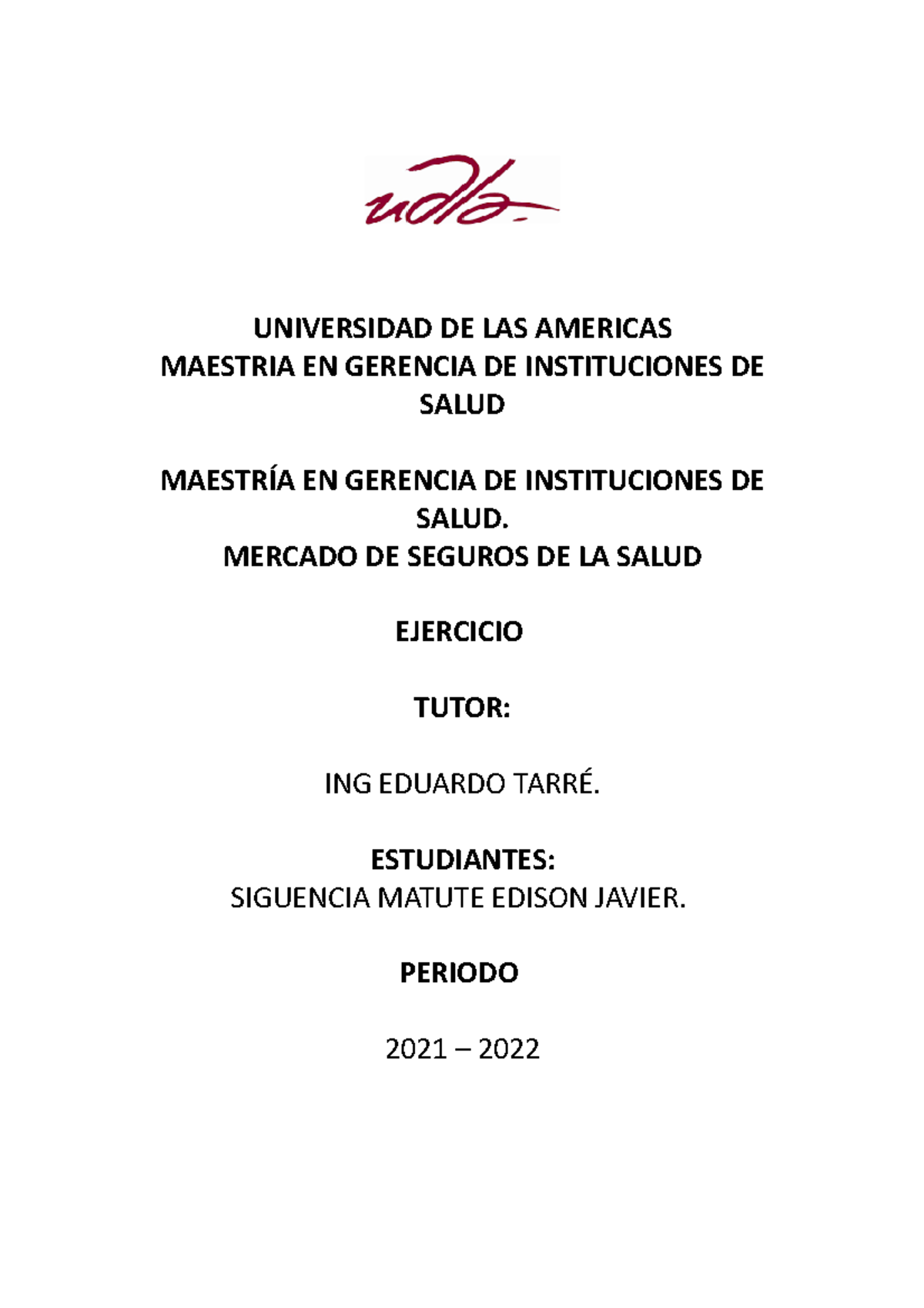 Actividad Crisis Actual DEL IESS 5334817 - UNIVERSIDAD DE LAS AMERICAS ...