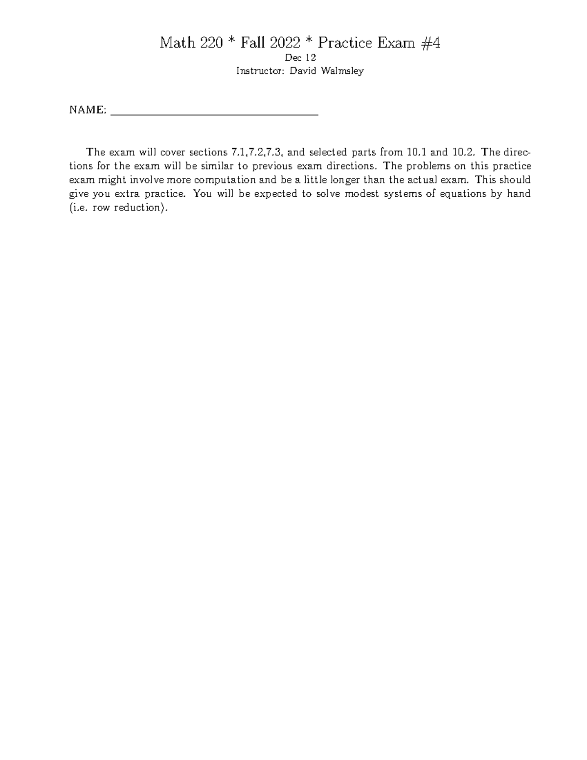 Linear 220 Practice Exam 4 - Math 220 * Fall 2022 * Practice Exam Dec ...