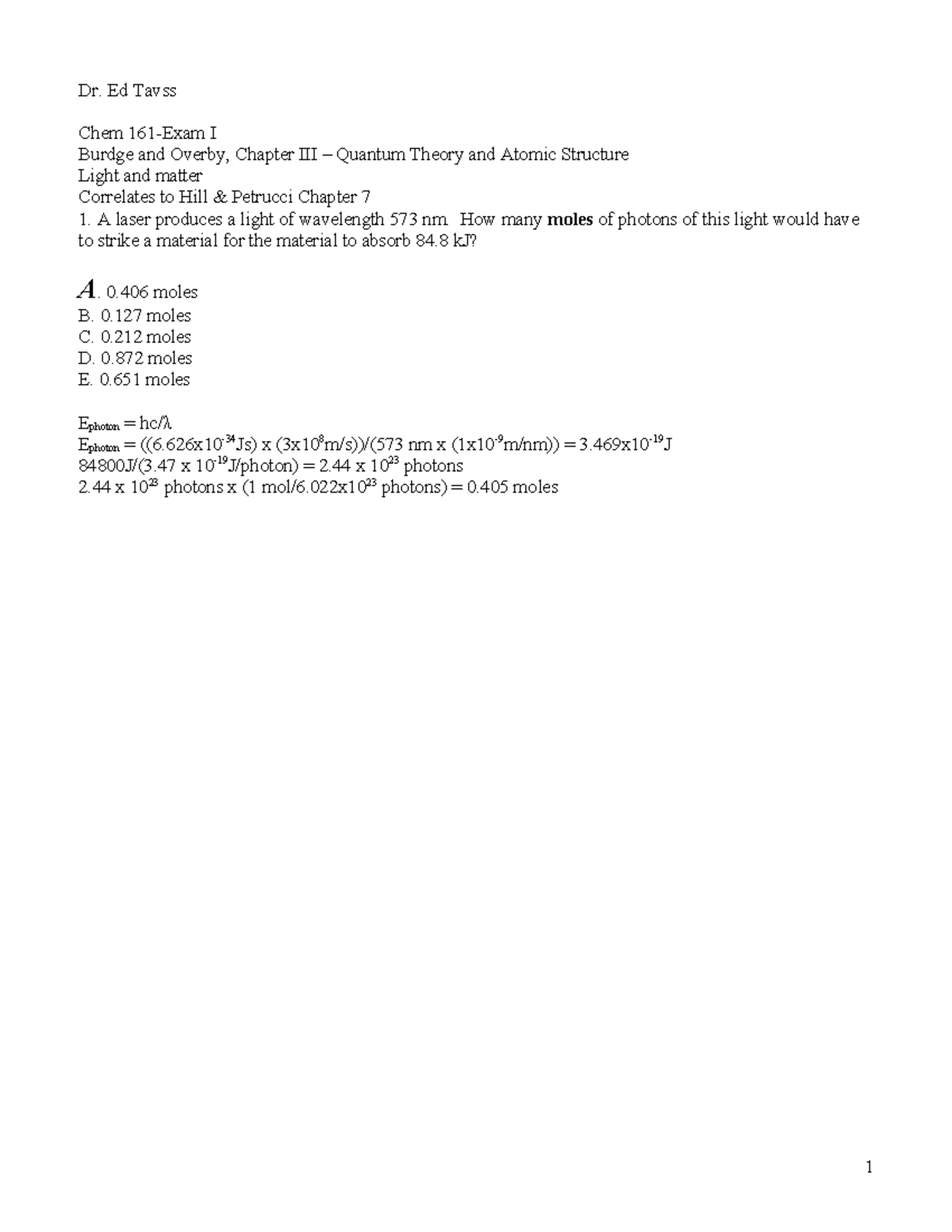 Chem 161- Exam I + solutions - Dr. Ed Tavss Chem 161-Exam I Burdge and Overby, Chapter III ...