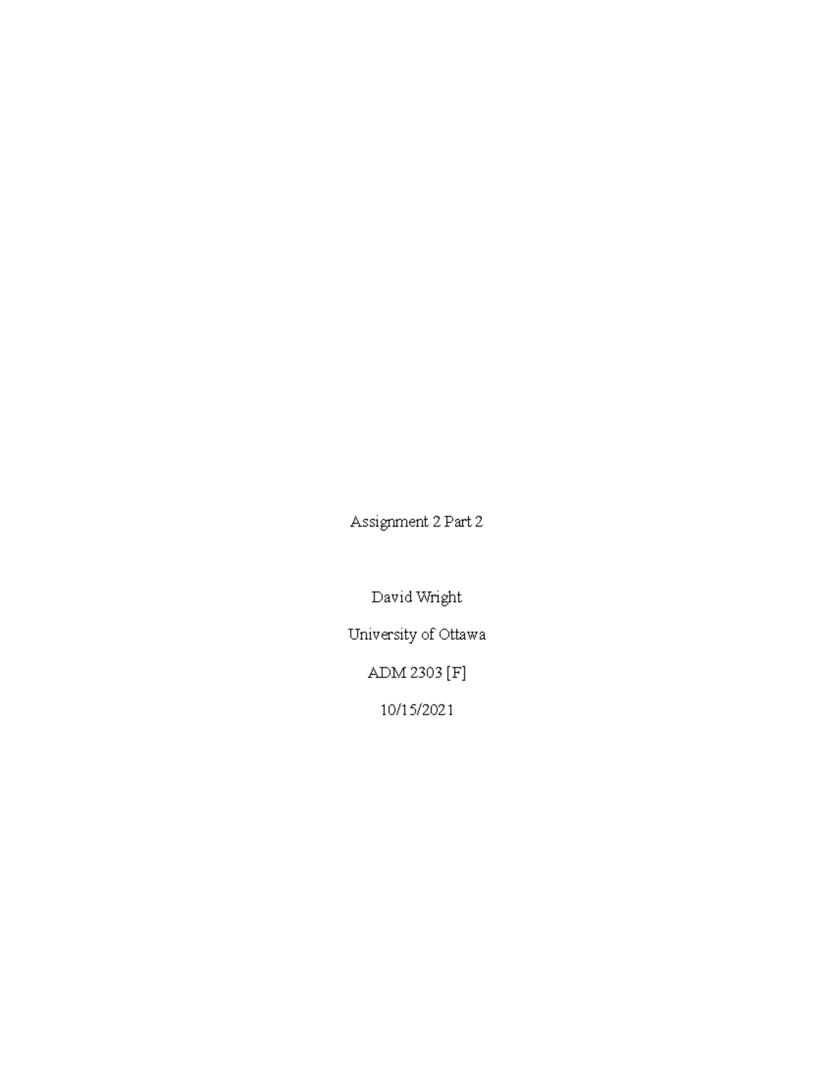 Assignment 2 Part 2 Mandatory Assignment For Grades Assignment 2 Part 2 David Wright