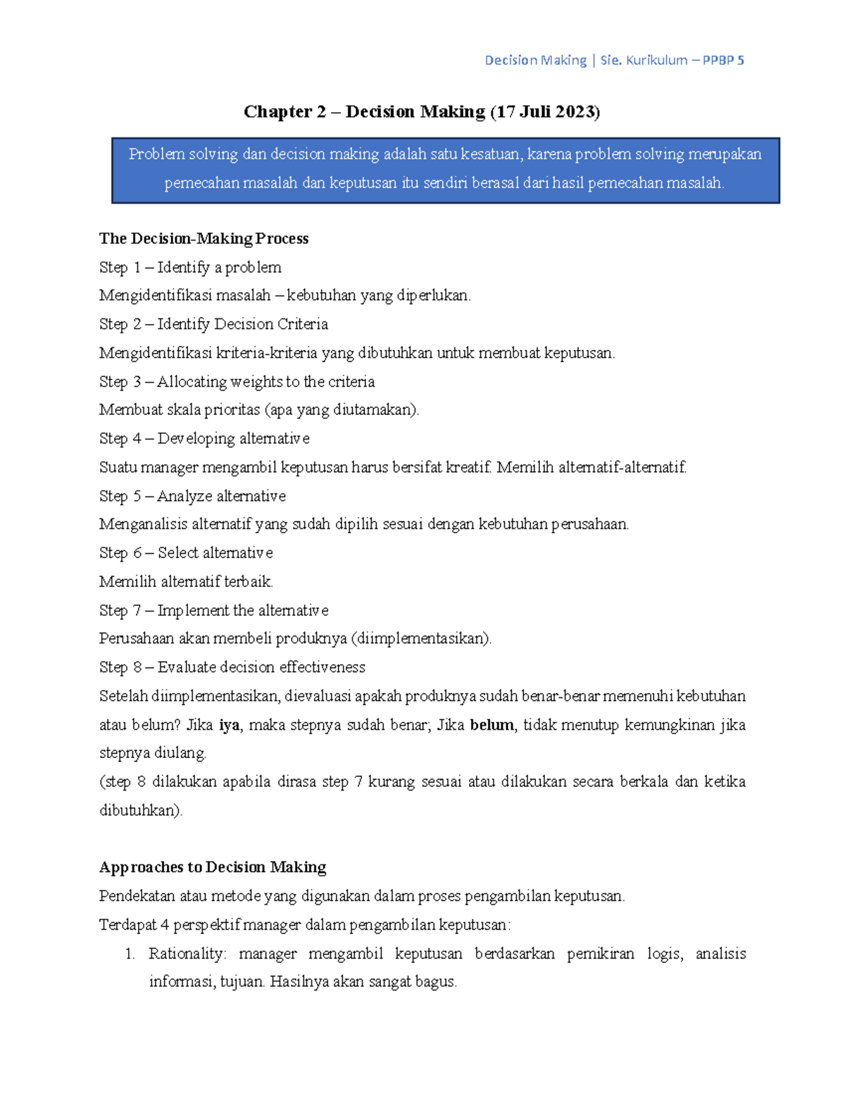 Chapter 2 (Decision Making) - Kurikulum - Chapter 2 – Decision Making (17 Juli 2023) The - Studocu