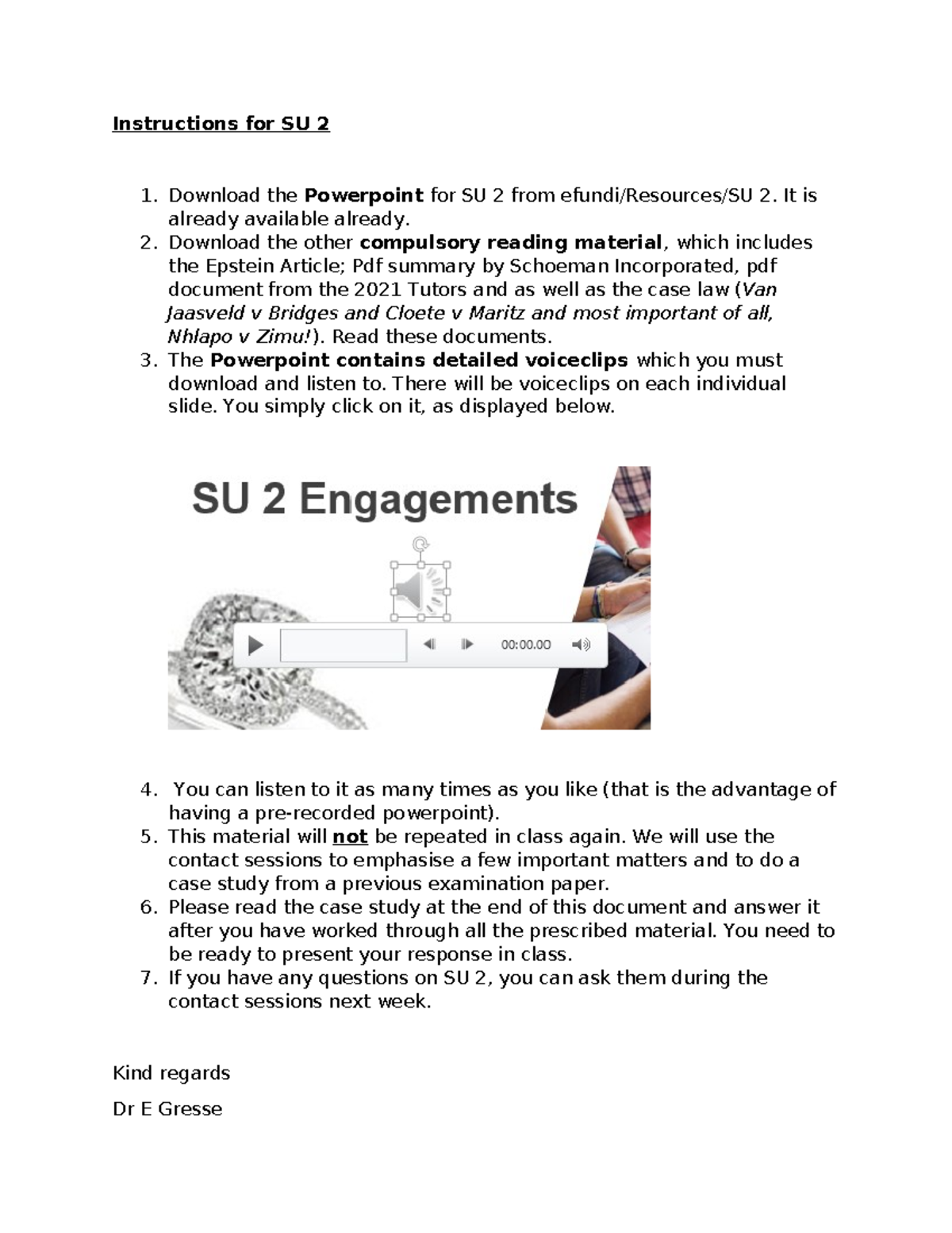 Instructions for SU 2 1 - Download the Powerpoint for SU 2 from efundi ...
