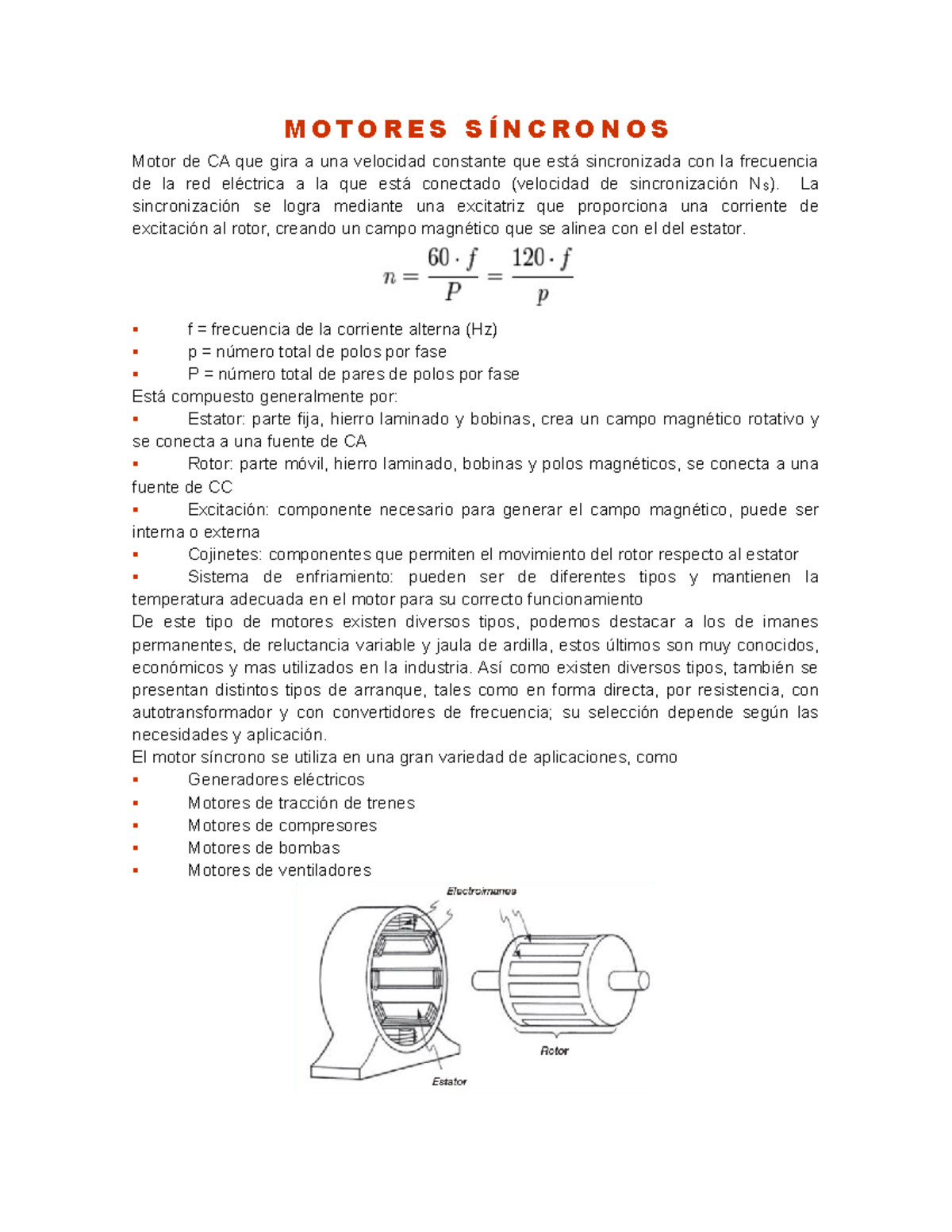 Motores síncronos - M O T O R E S S Í N C R O N O S Motor de CA que gira a una velocidad ...